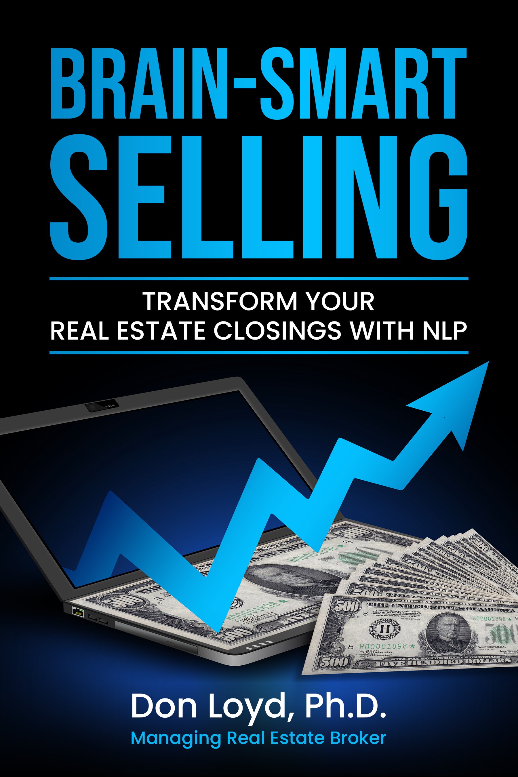Brain-Smart Selling - Transform Your Real Estate Game with NLP - Payhip