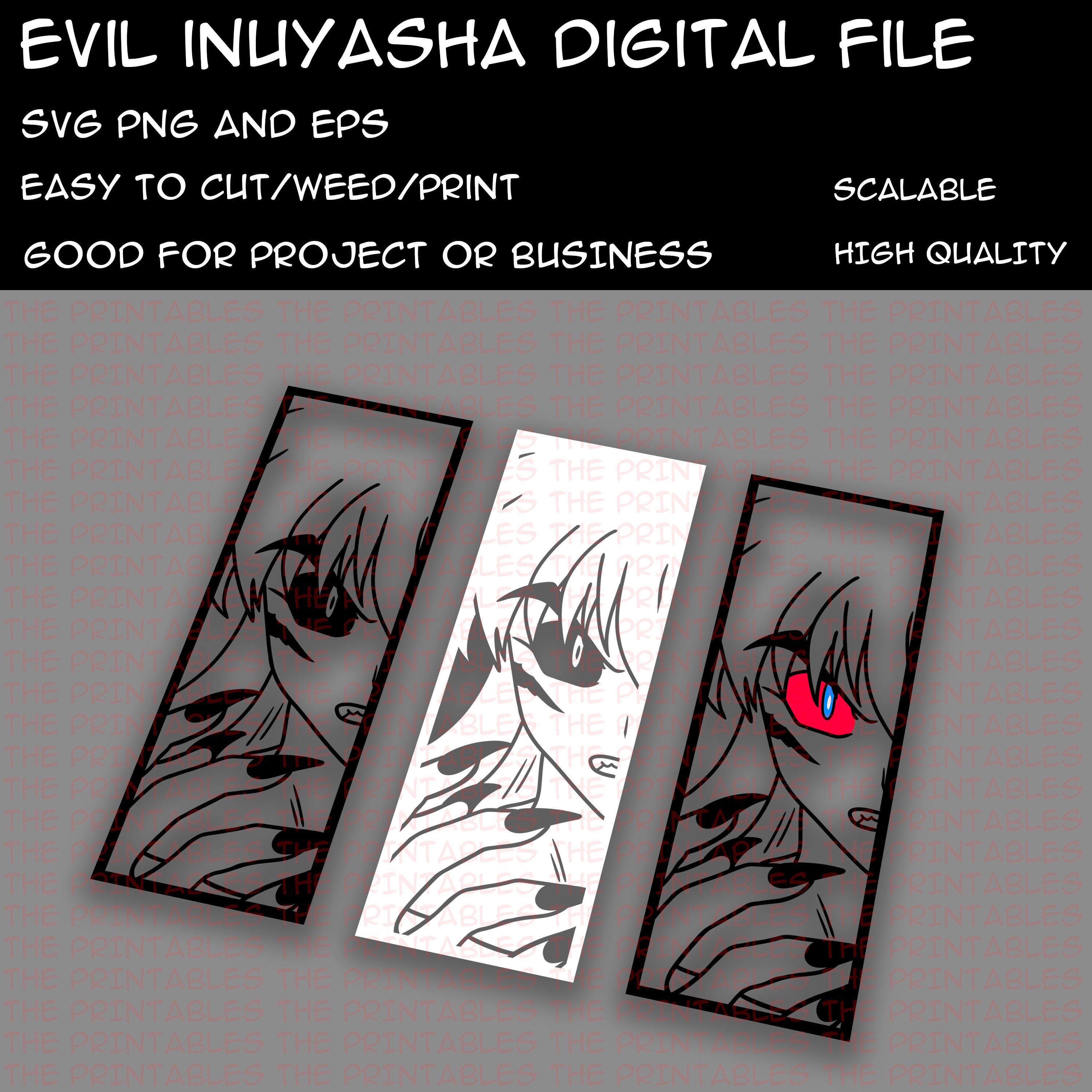 Evil inuyasha Digital File - Payhip