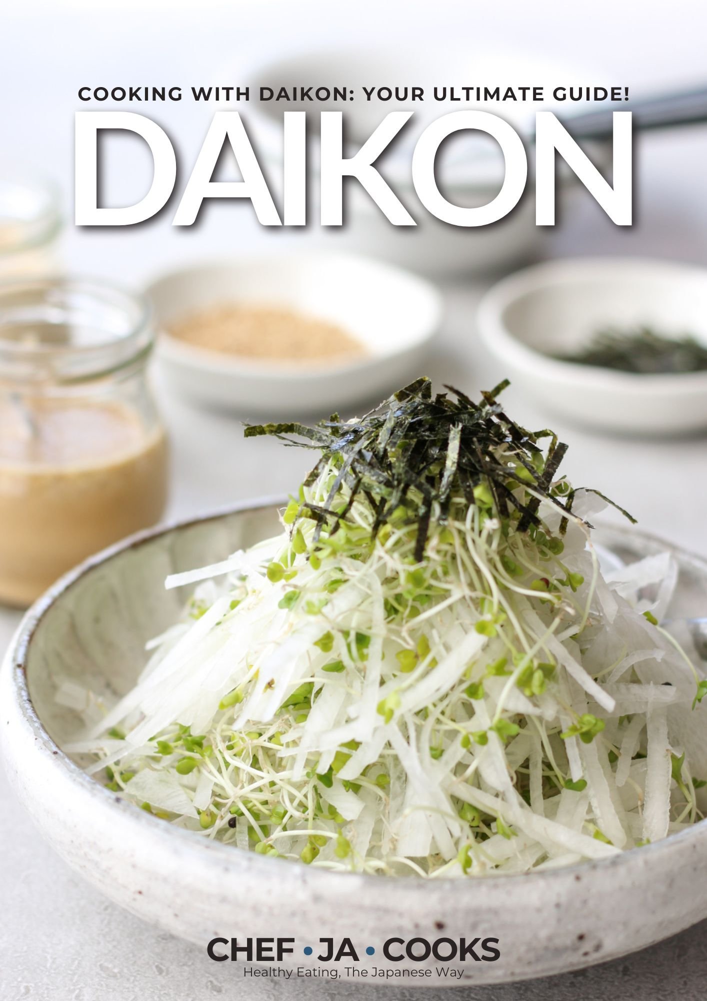 [eBook] Cooking With Daikon - Your Ultimate Guide!