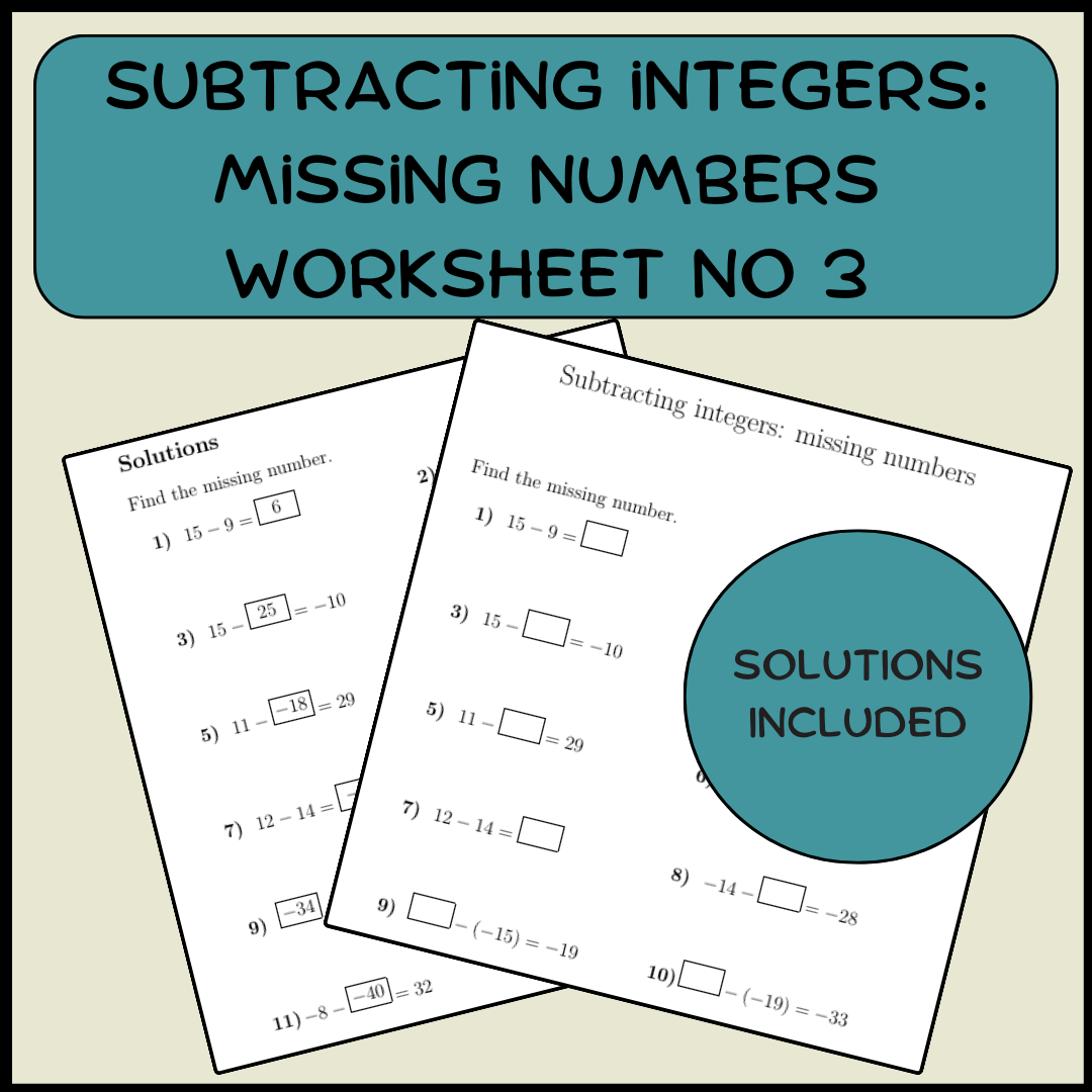Subtracting integers: missing numbers worksheet no 3 (with solutions ...