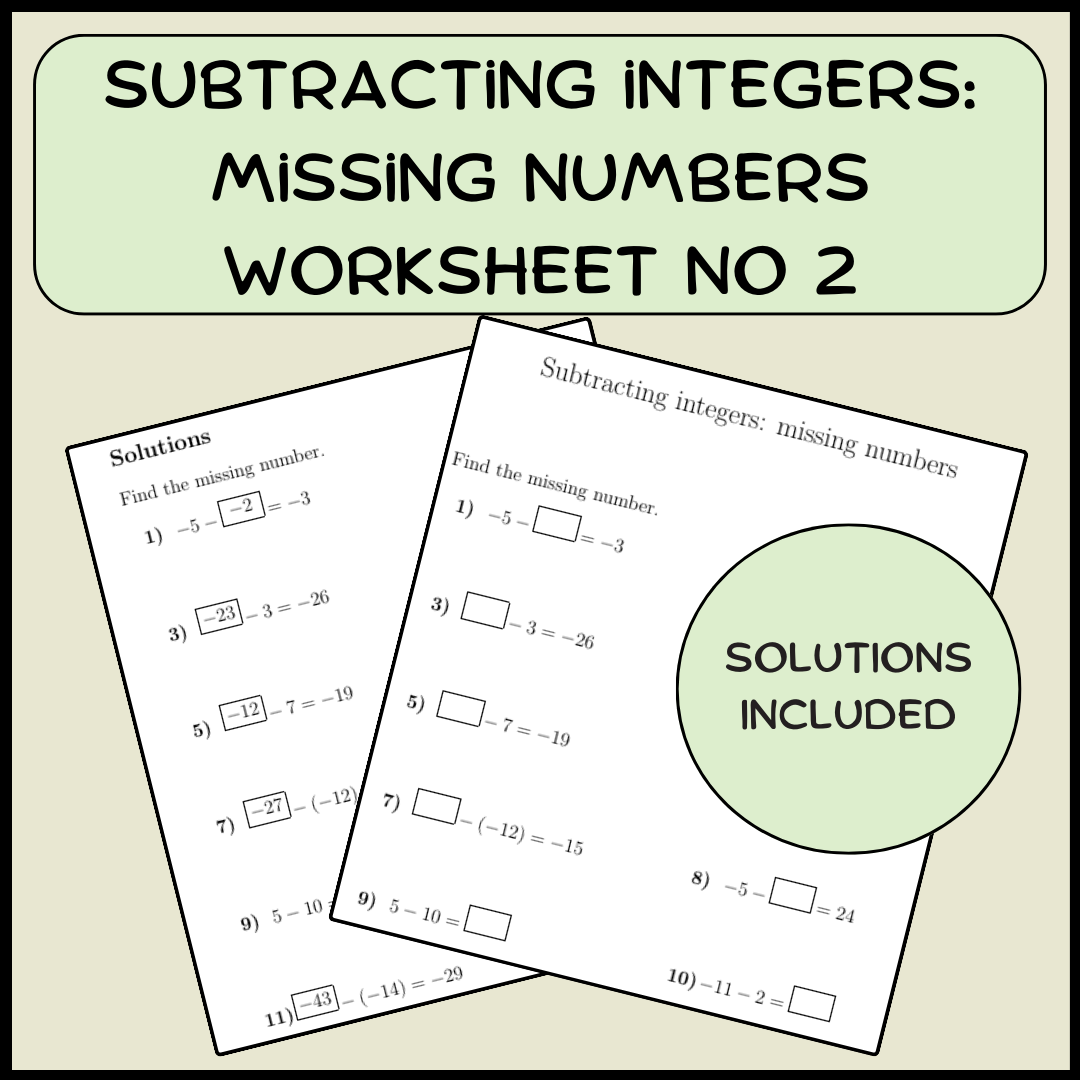 Subtracting integers: missing numbers worksheet no 2 (with solutions)