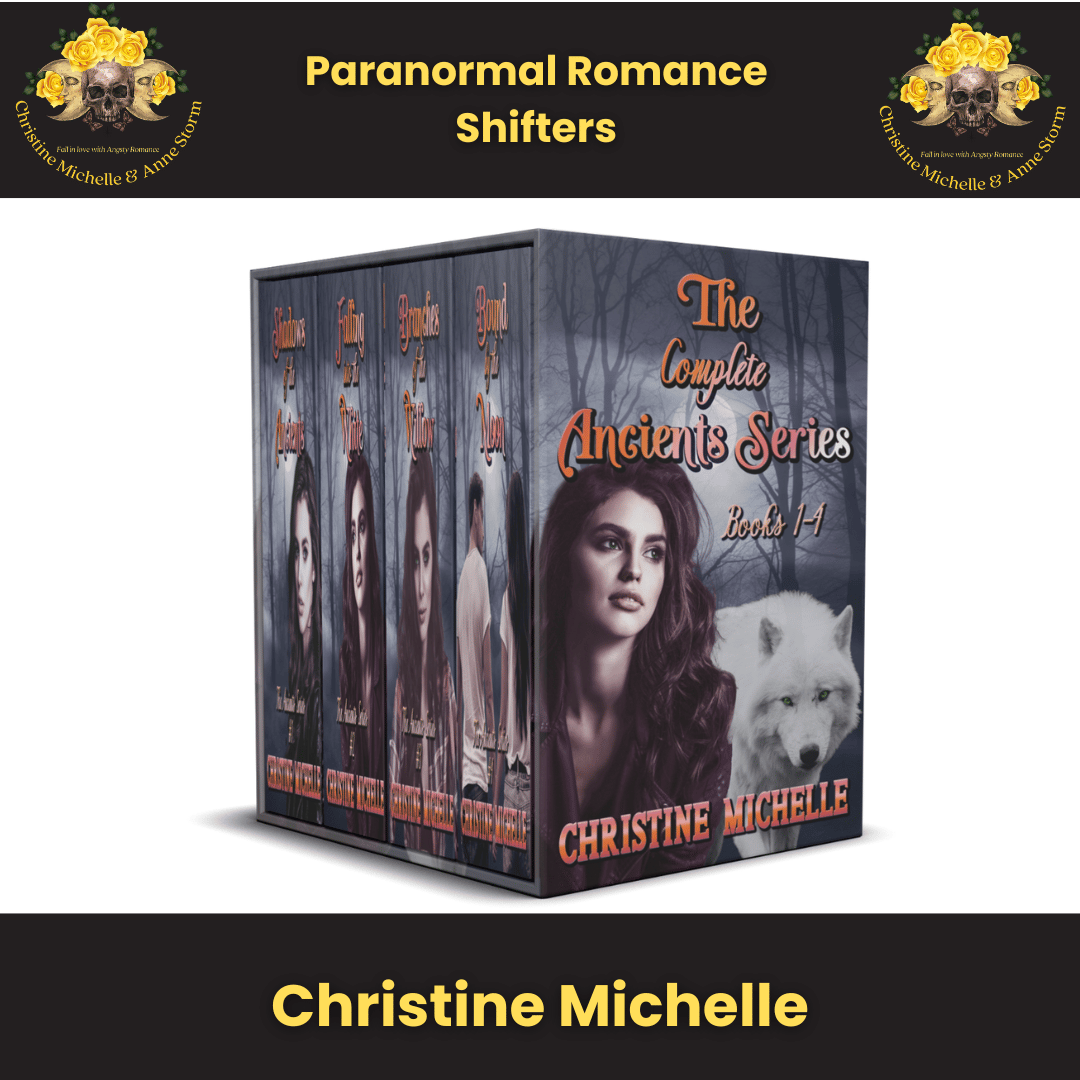 Christine Michelle & Anne Storm Books - The Ancients Series