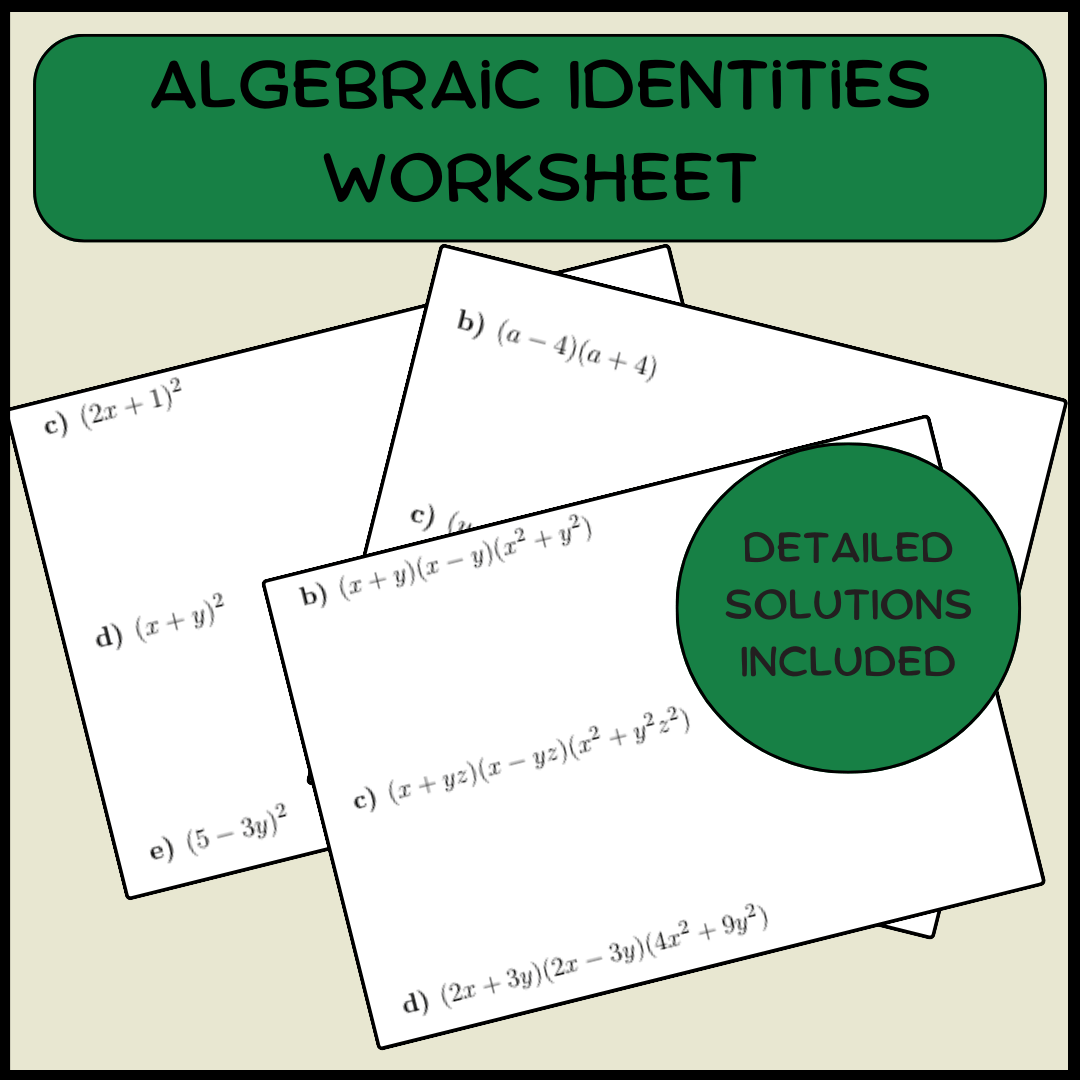 Algebraic Identities worksheet (with solutions)