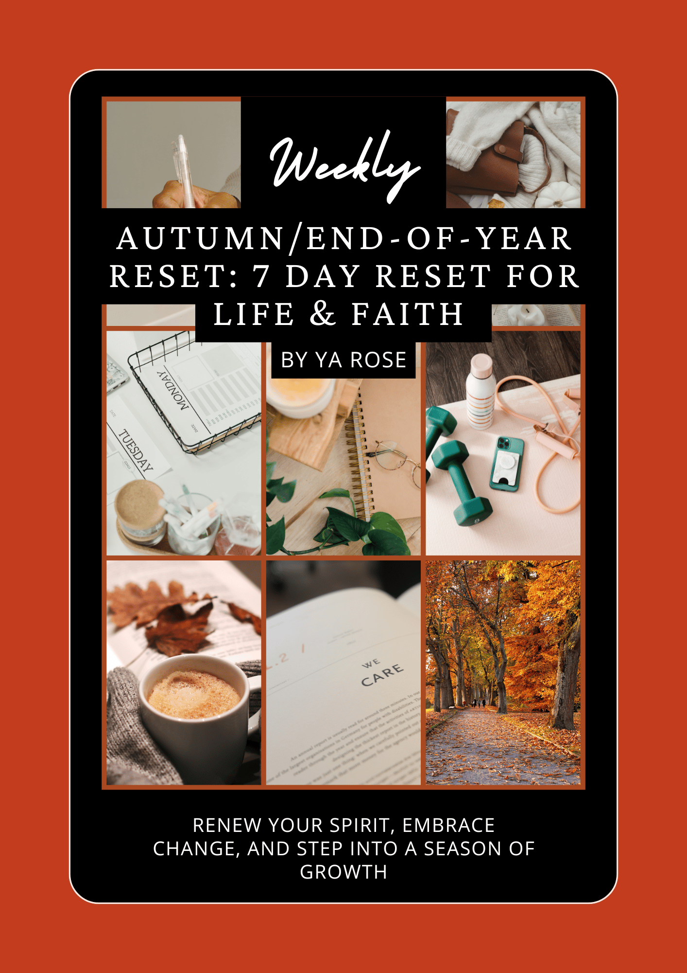 Autumn/End-of-Year Reset: 7 Day Reset for Life & Faith