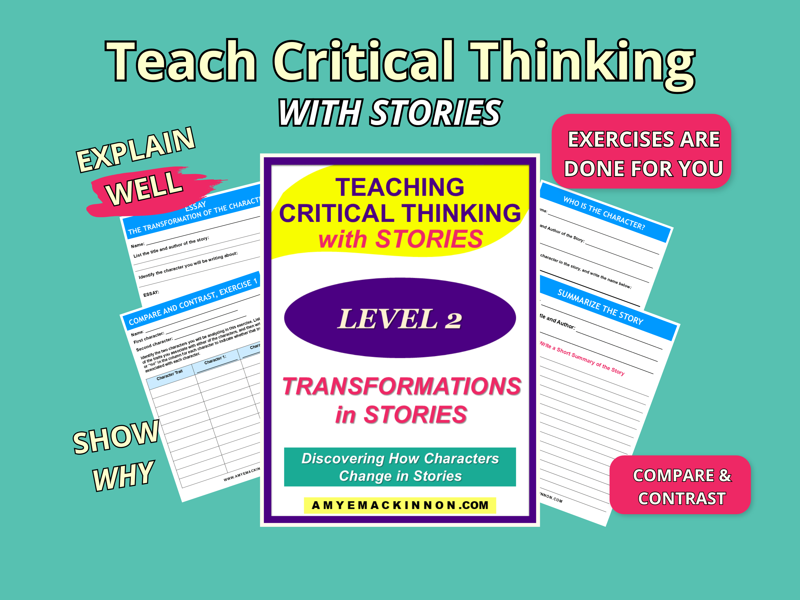 Teaching Critical Thinking with Stories, Level 2: Change and ...