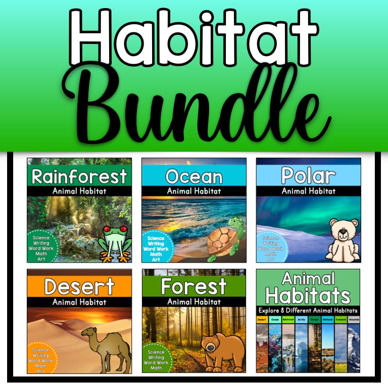 Animal Habitat BUNDLE - Rainforest, Ocean, Polar, Desert, Forest