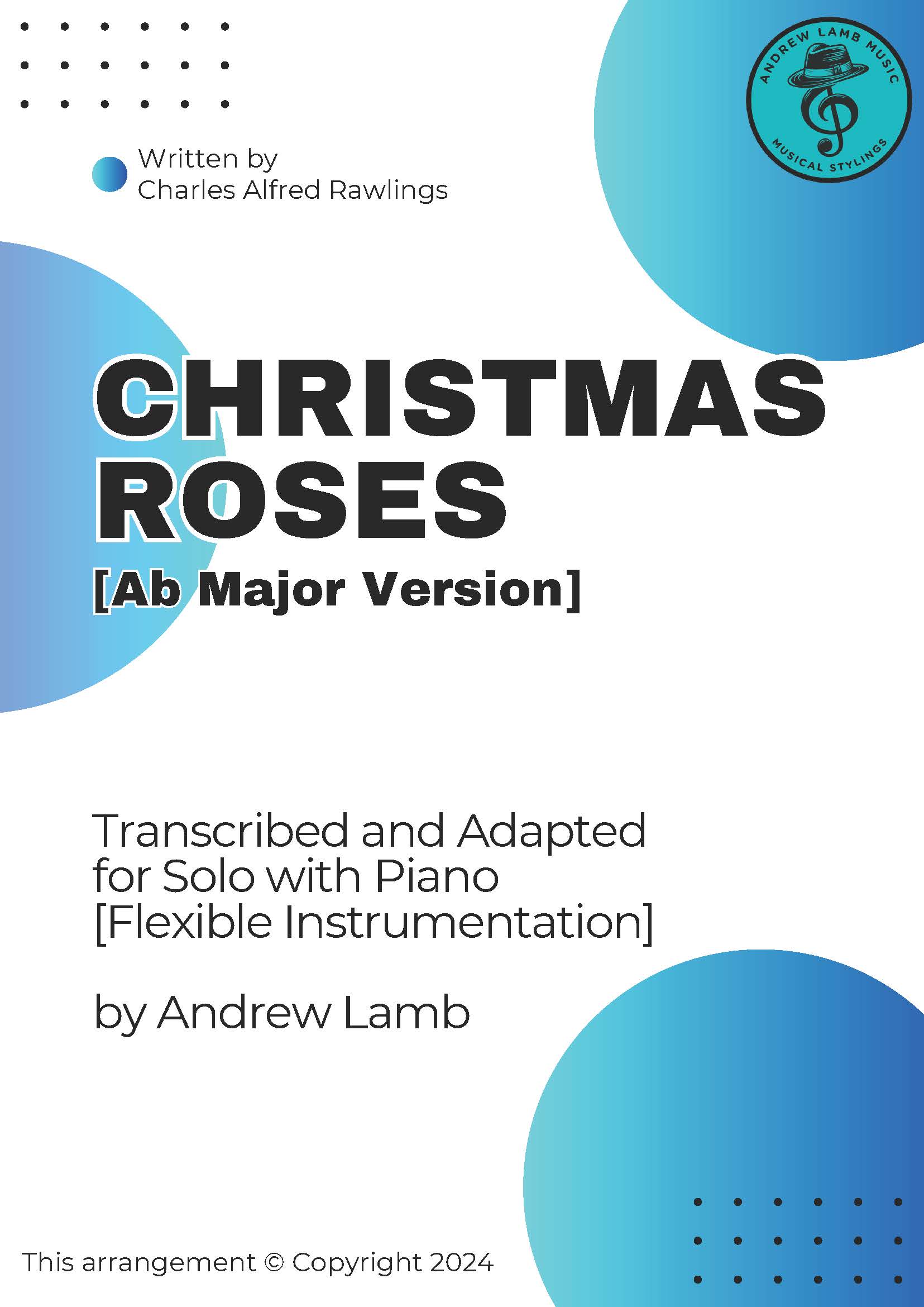 Charles Rawlings | Christmas Roses | for Solo with Piano [Flexible ...