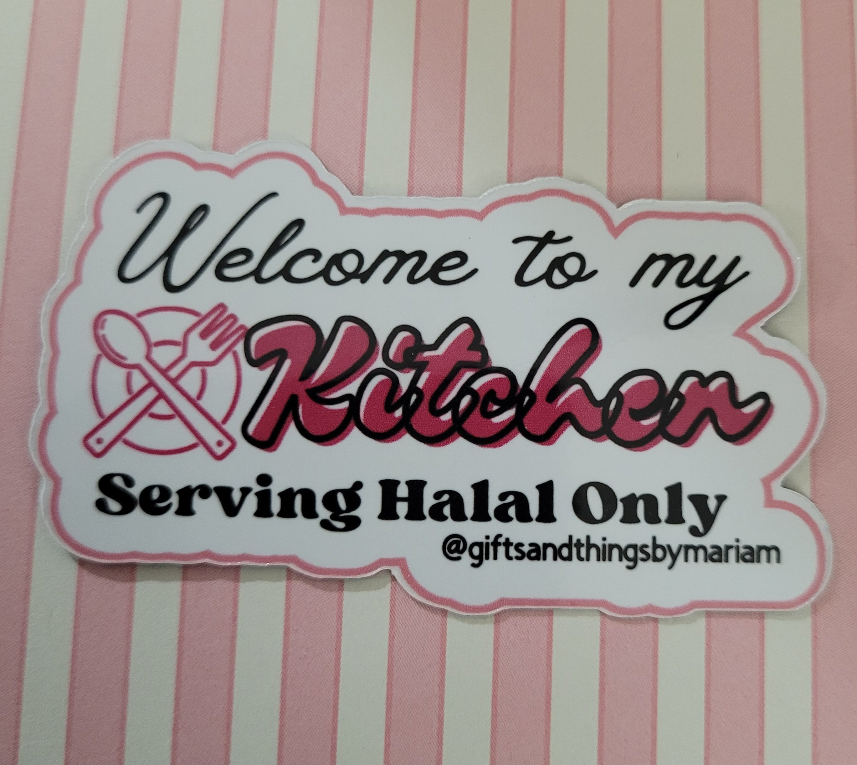Welcome to My Kitchen...Serving Halal Only Refrigerator Magnet (pink ...