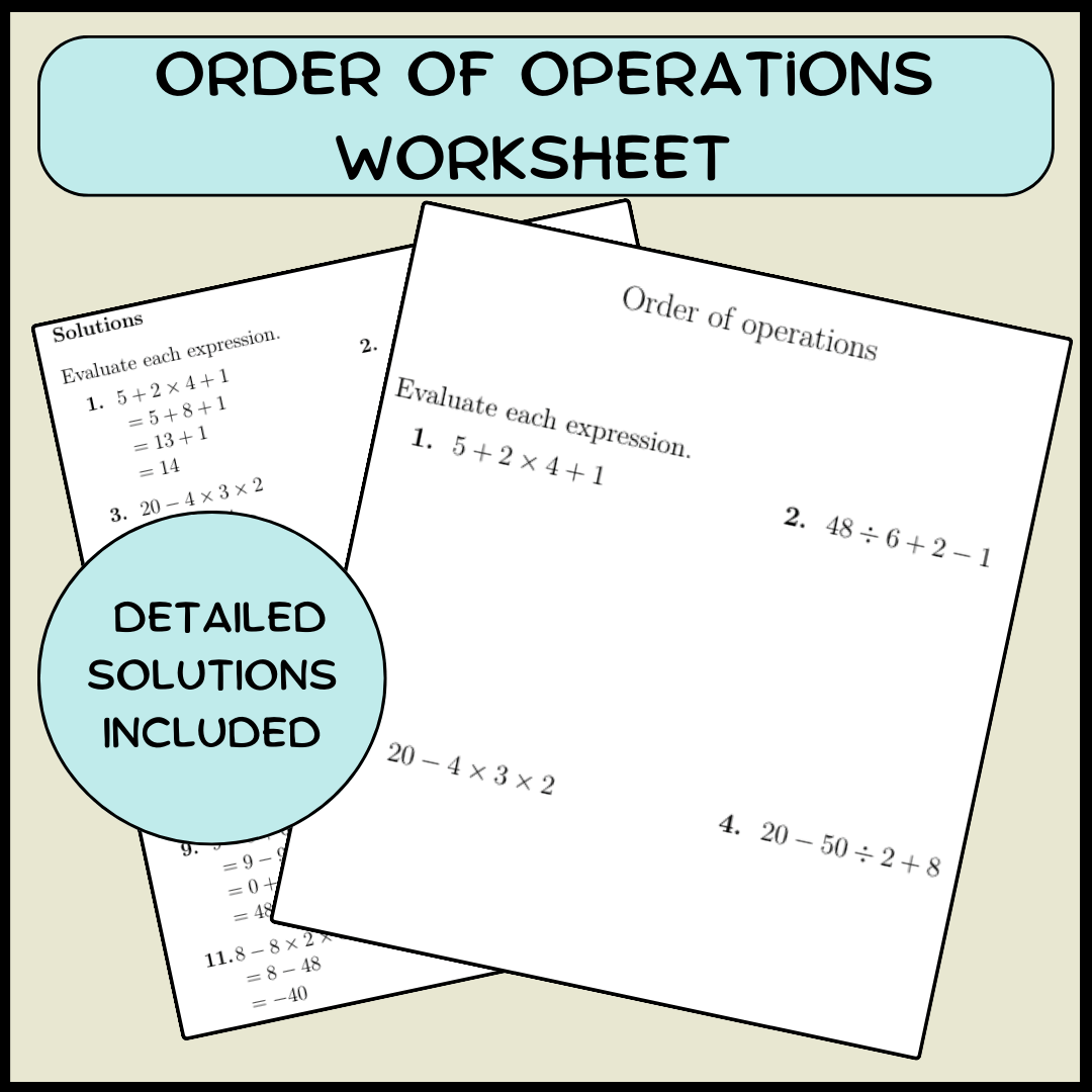 Order of operations worksheet (with detailed solutions)