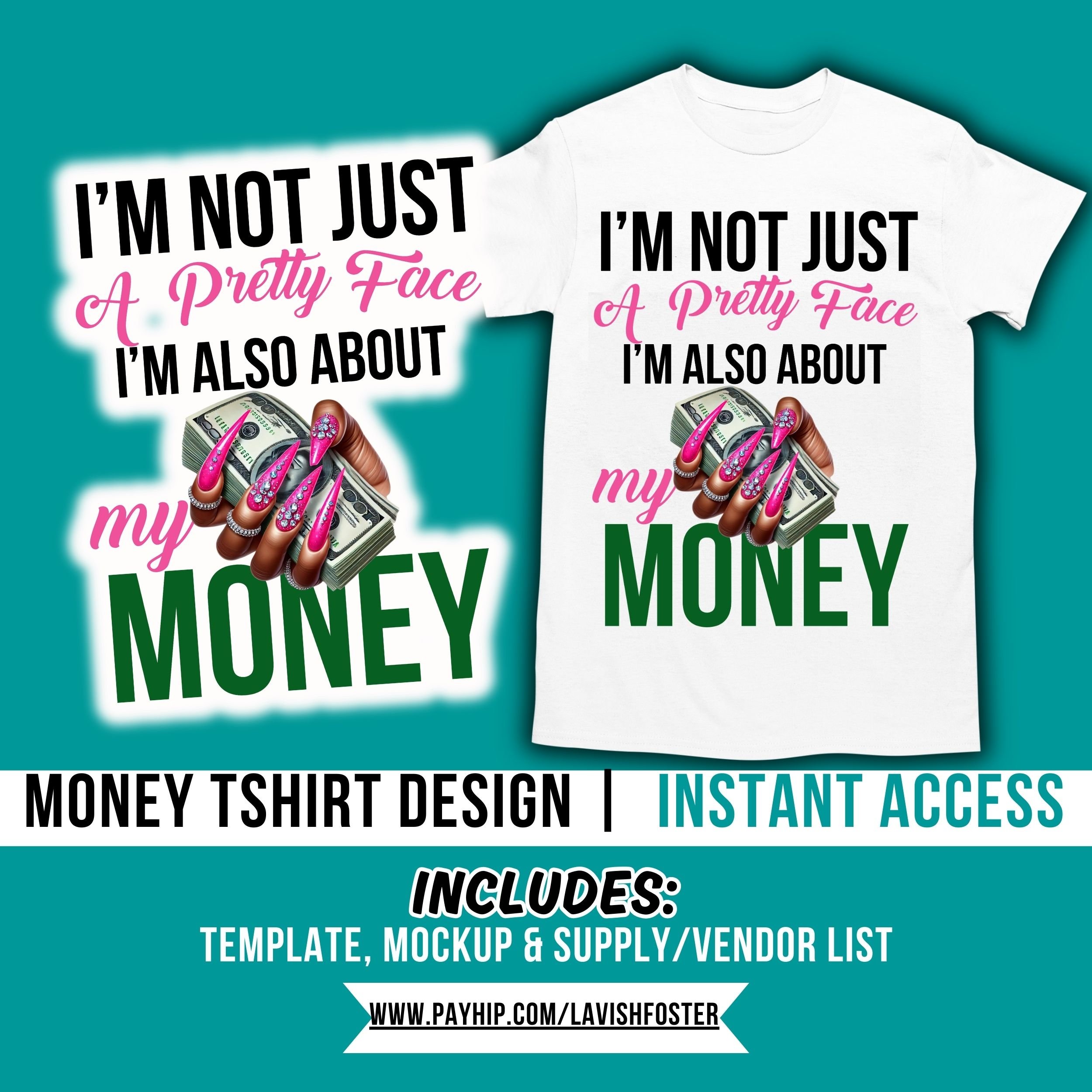 I'm Not Just a Pretty Face About My Money PNG & SVG Files - Payhip