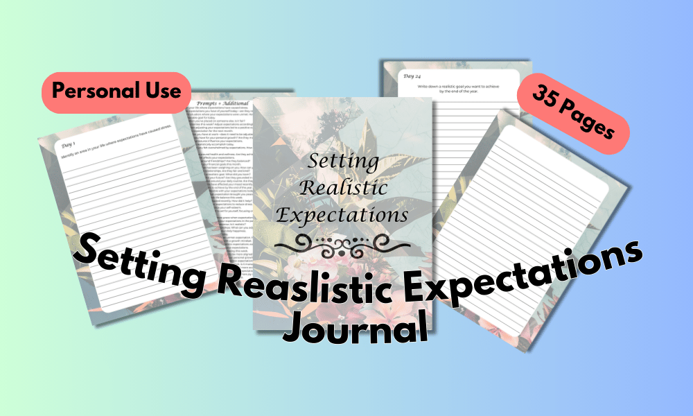 Setting Realistic Expectations Journal - Payhip