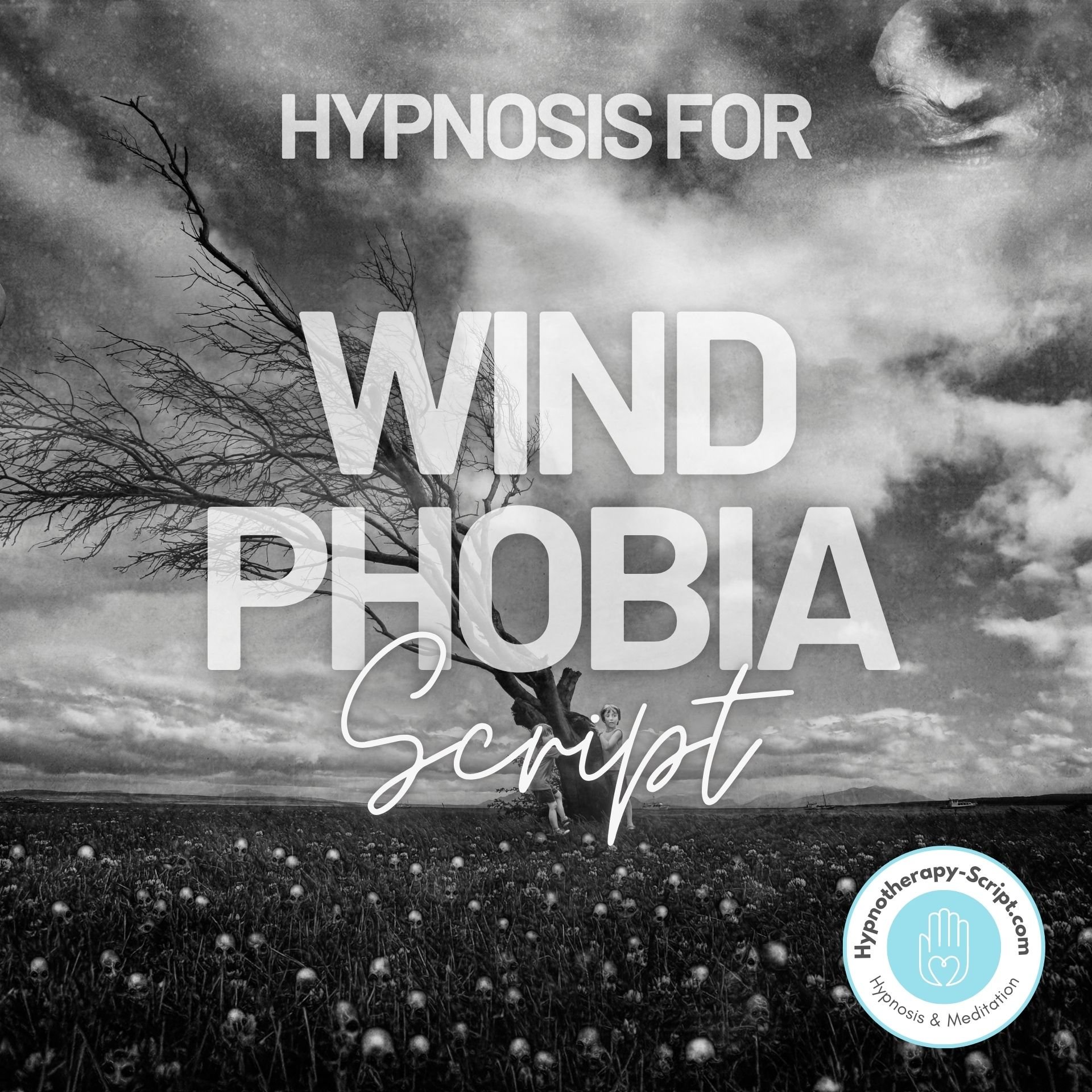 Ancraophobia- Fear/Phobia of Windy Weather - Hypnosis Script
