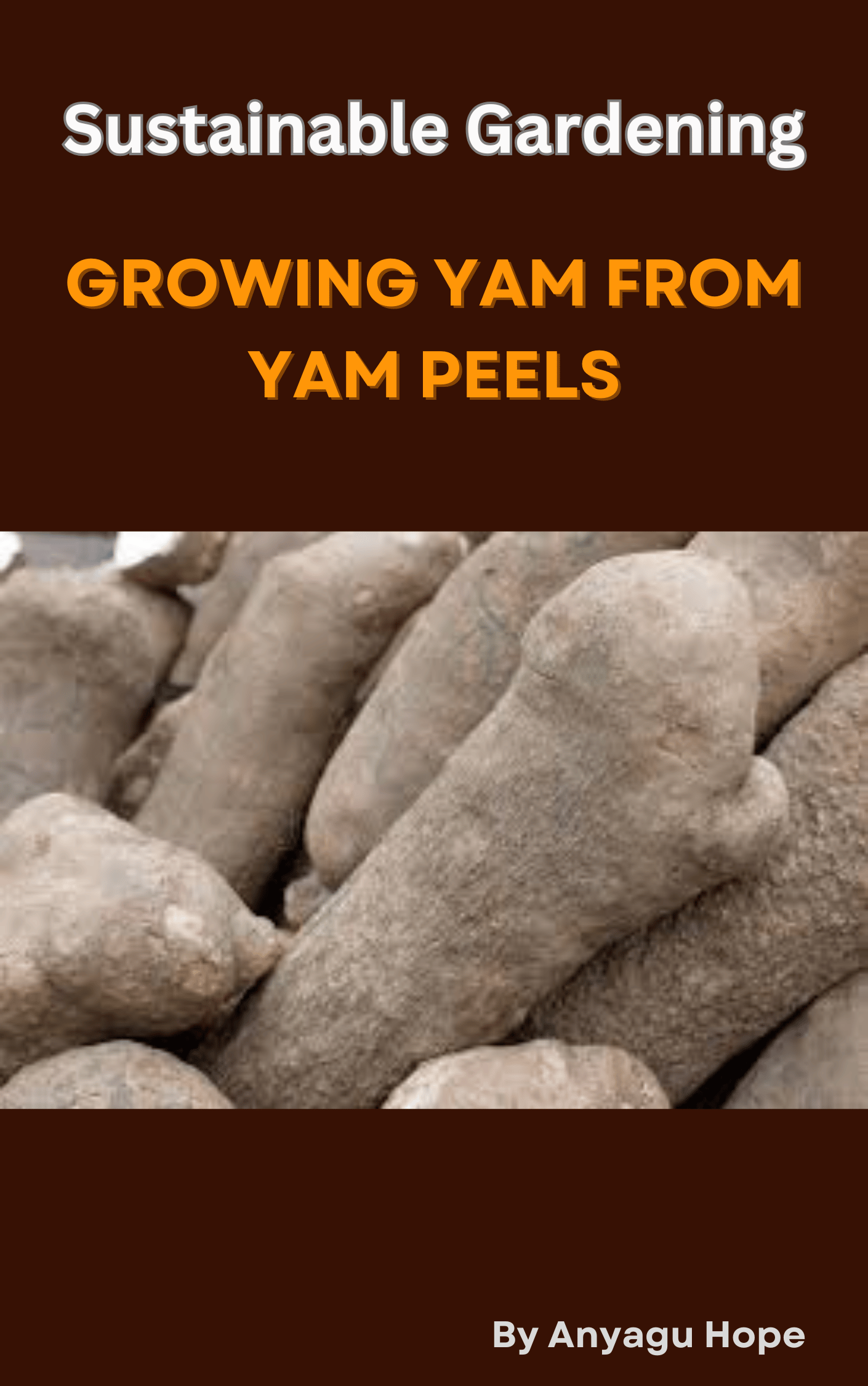 Sustainable Gardening: Growing Yam from Yam Peels - Payhip