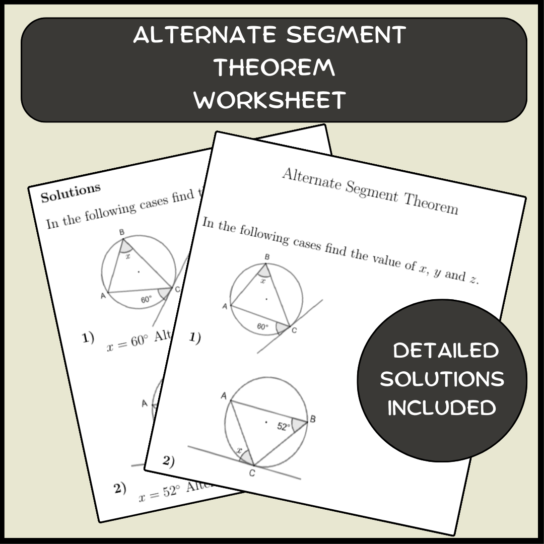 Alternate Segment Theorem Worksheet (with solutions)