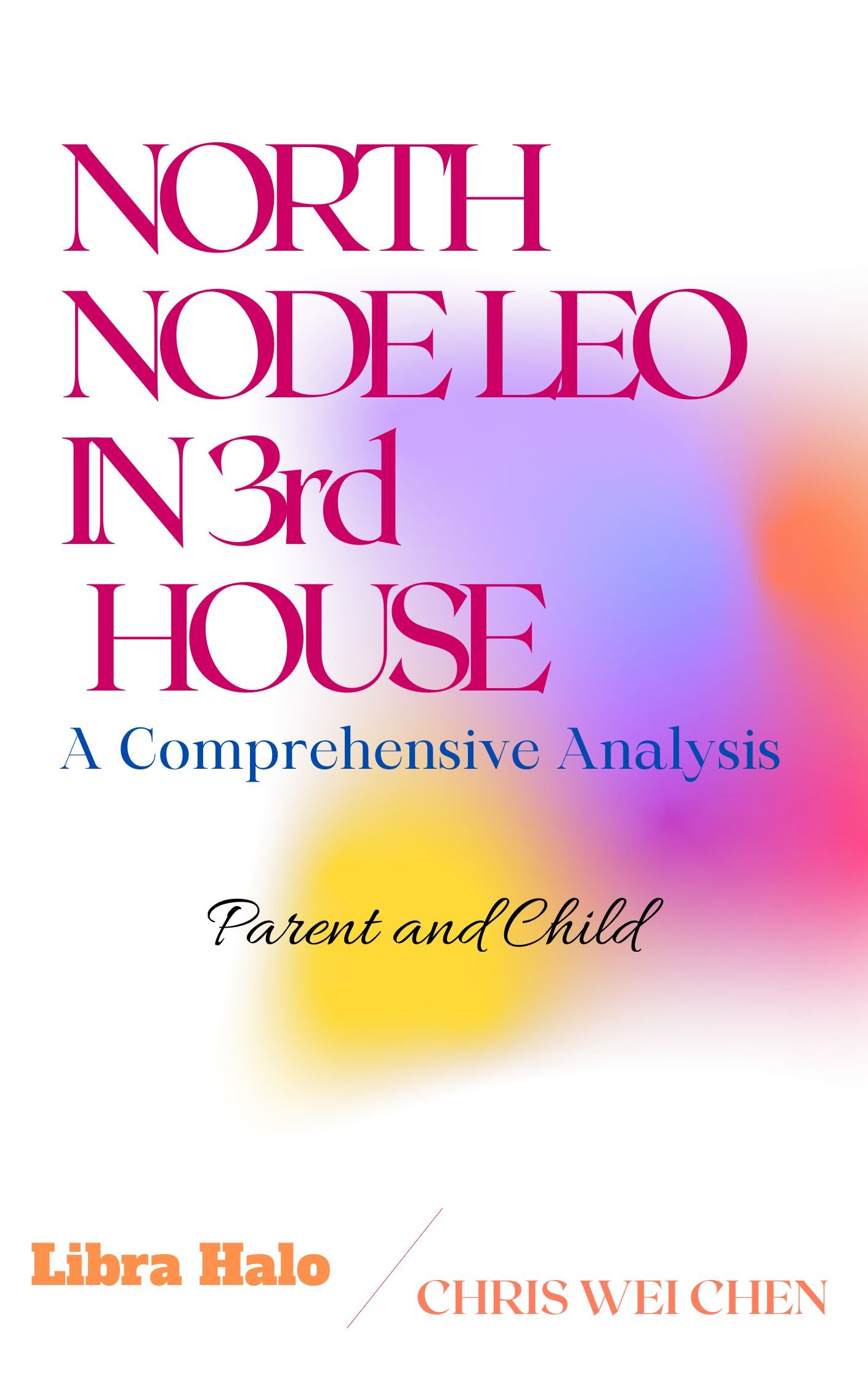 North Node Leo 3rd House Parent and Child