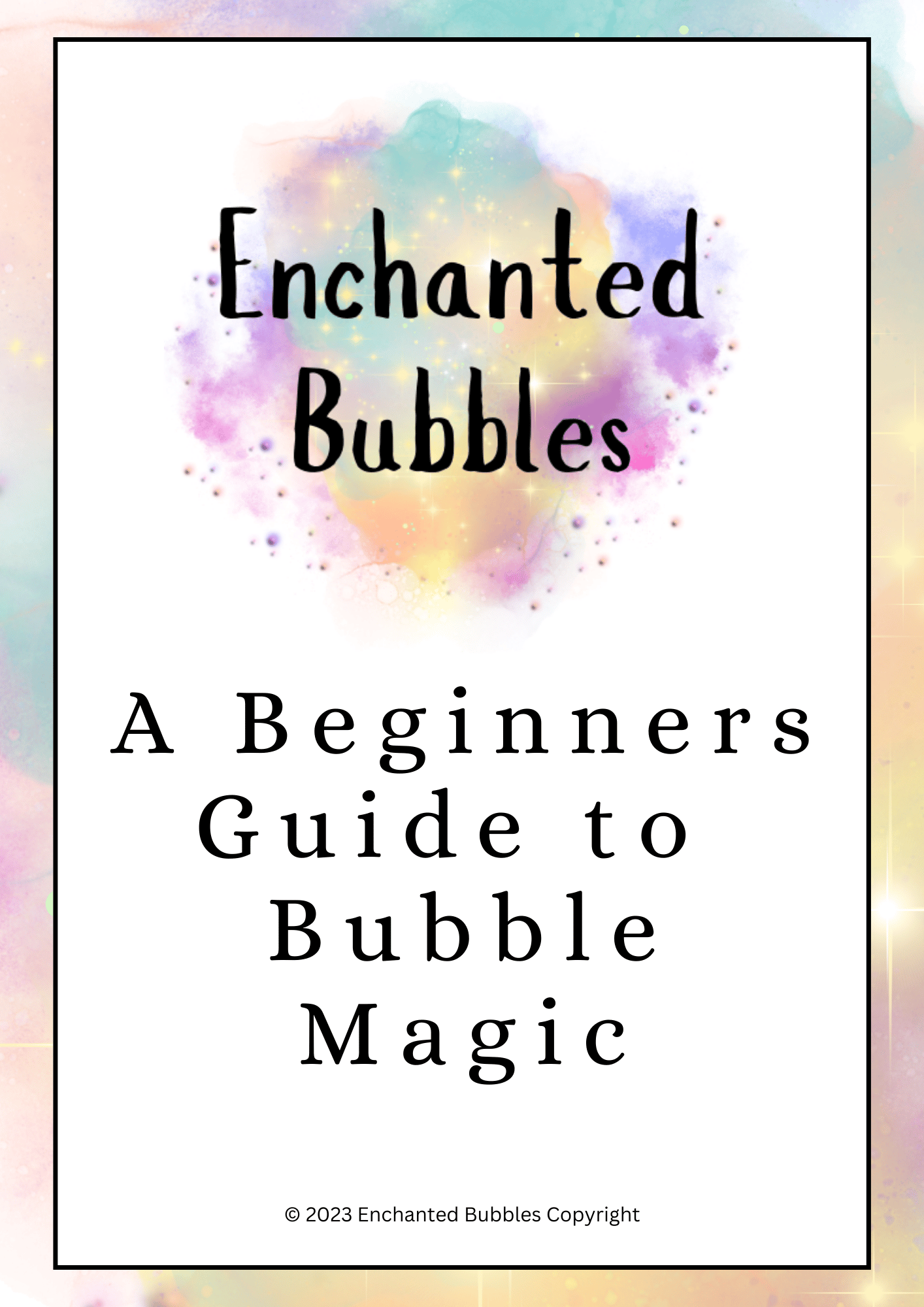 A Beginners Guide to Bubble Magic - Payhip