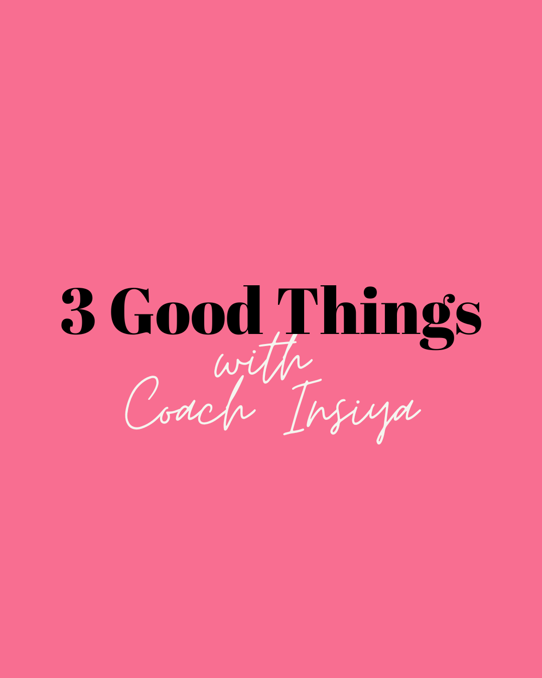 Free: Three Good Things Exercise - Payhip