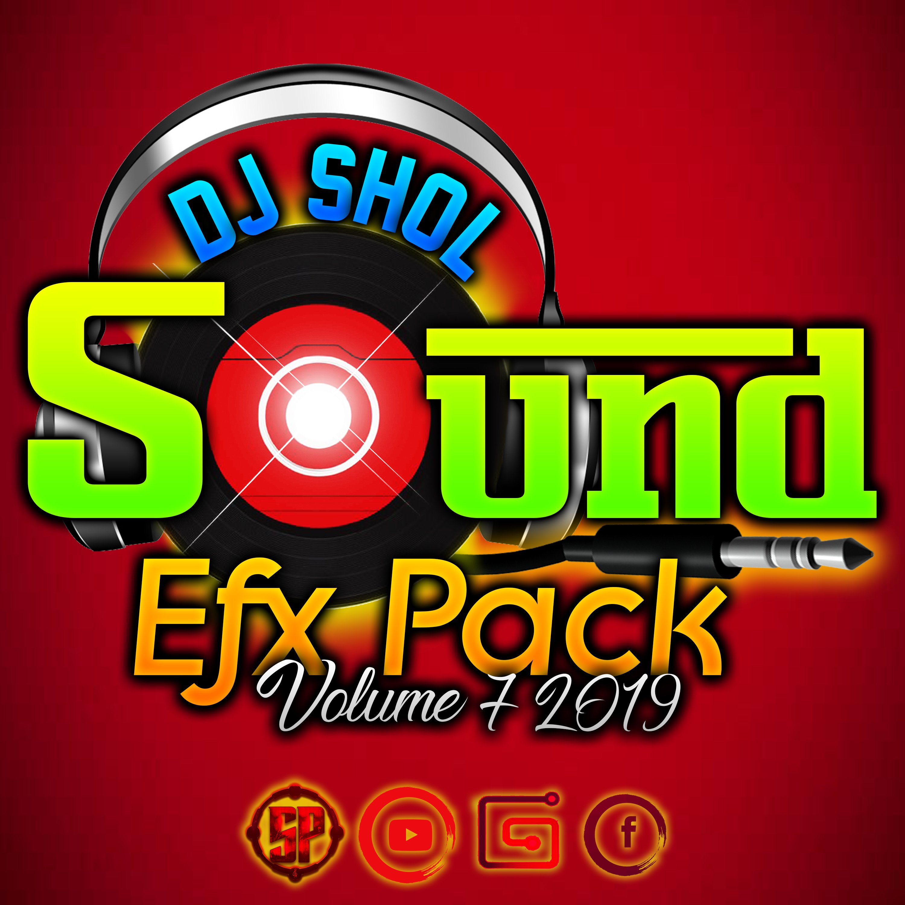 DJ SHOL - SOUND EFX PACK VOL.7 2019 - Payhip