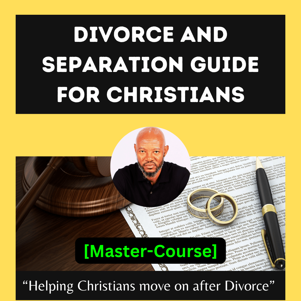 Divorce and Separation guide for Christians: From Brokenness to ...