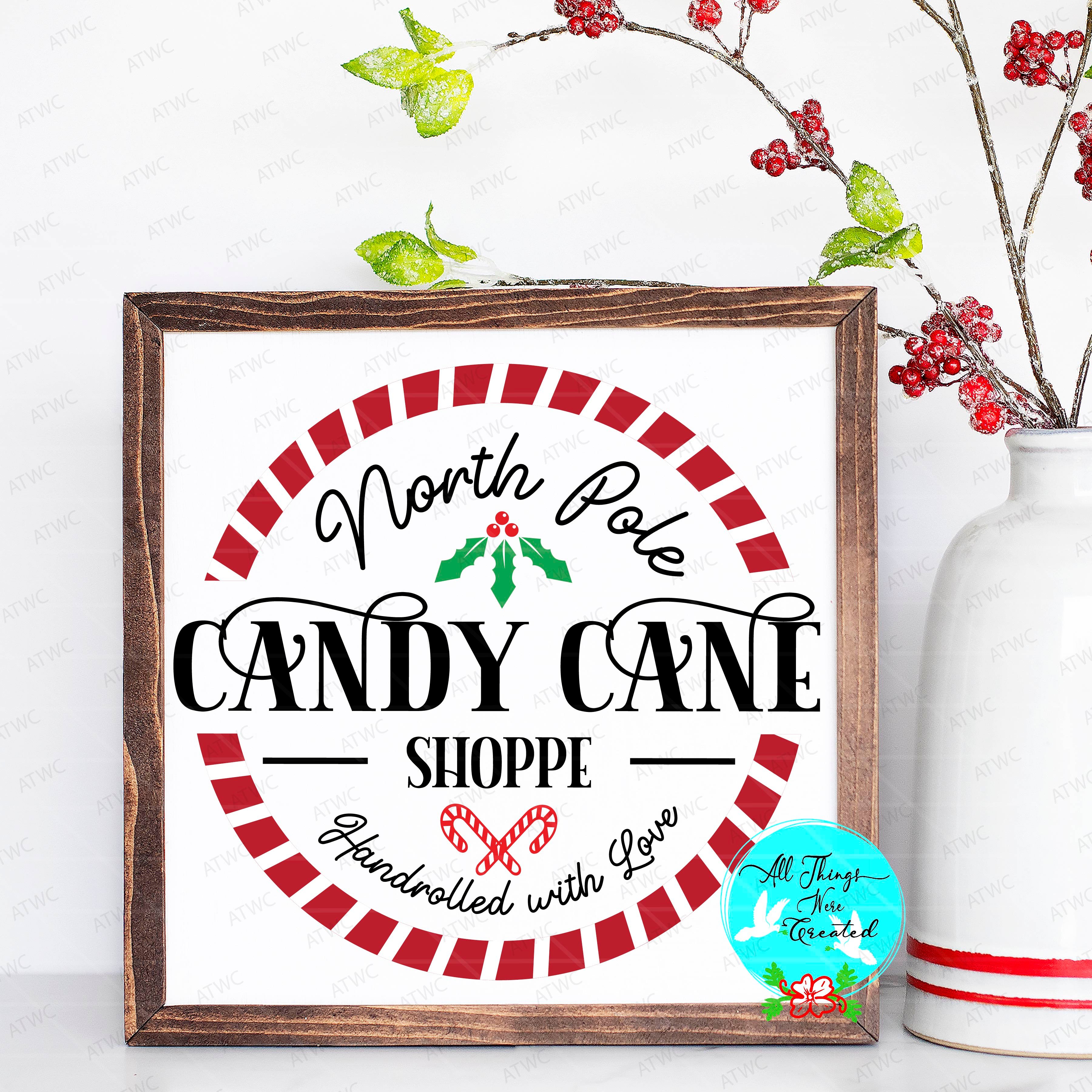 North Pole Candy Cane Shoppe Christmas DIGITAL svg Cut File, Christmas ...