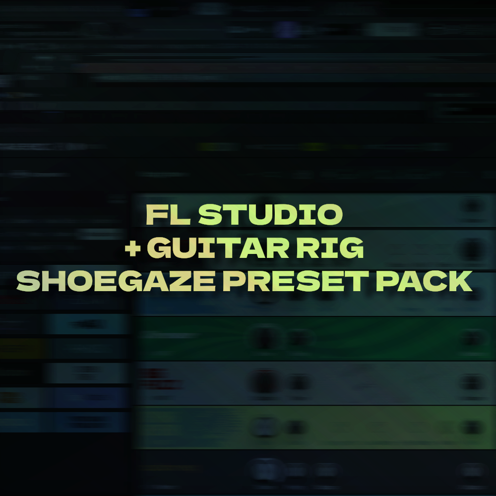 shoegaze flp guitar rig prest pack - Payhip