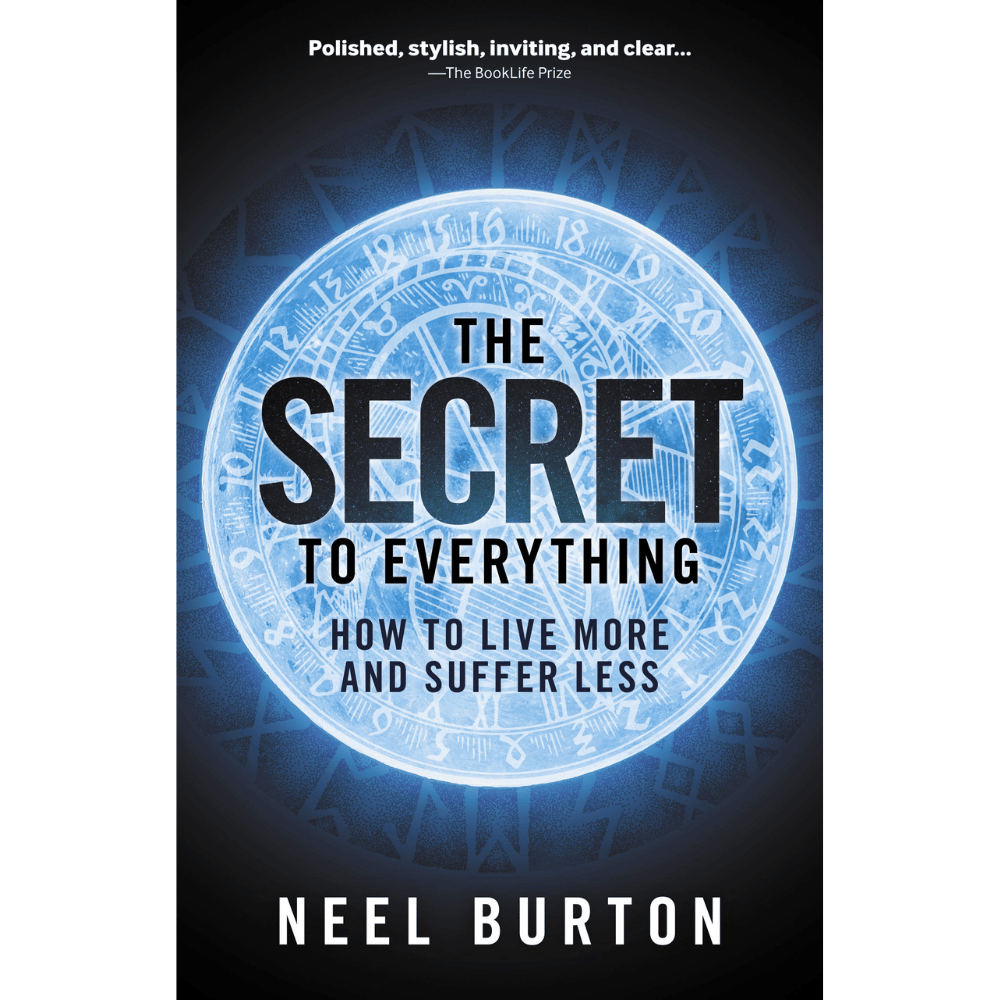 Neel Burton bookshop - The Secret to Everything