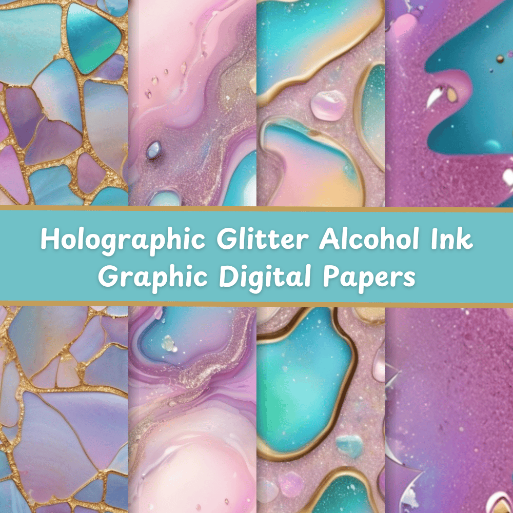 Pastel Holographic Glitter Alcohol Ink Digital Papers Backgrounds ...