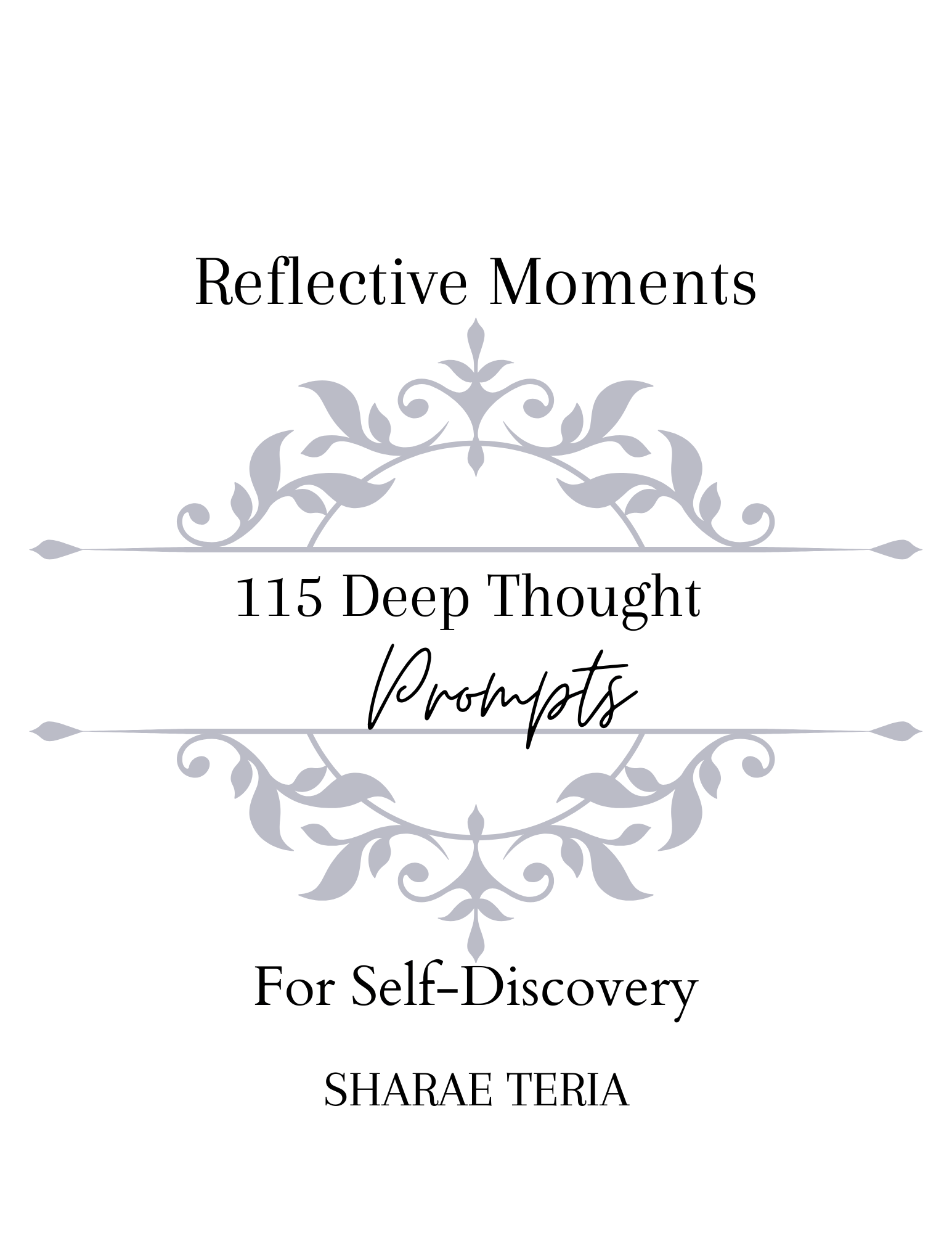 Reflective Moments: 115 Deep Thought Prompts For Self Discovery - Payhip
