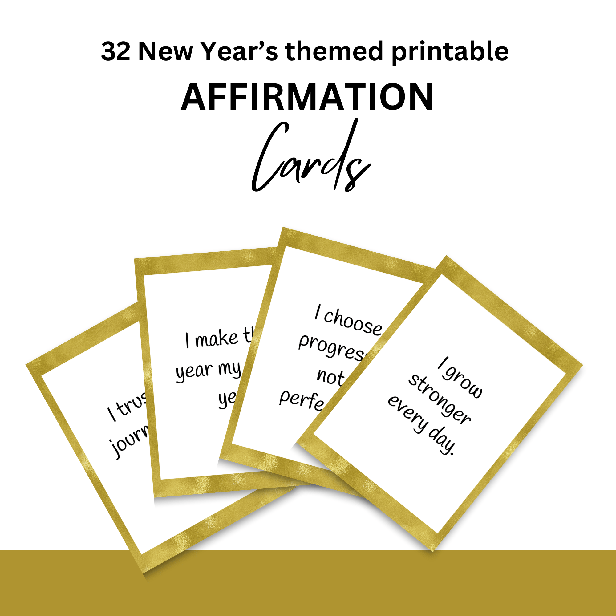 32 Printable New Year's Themed Daily Affirmation Cards