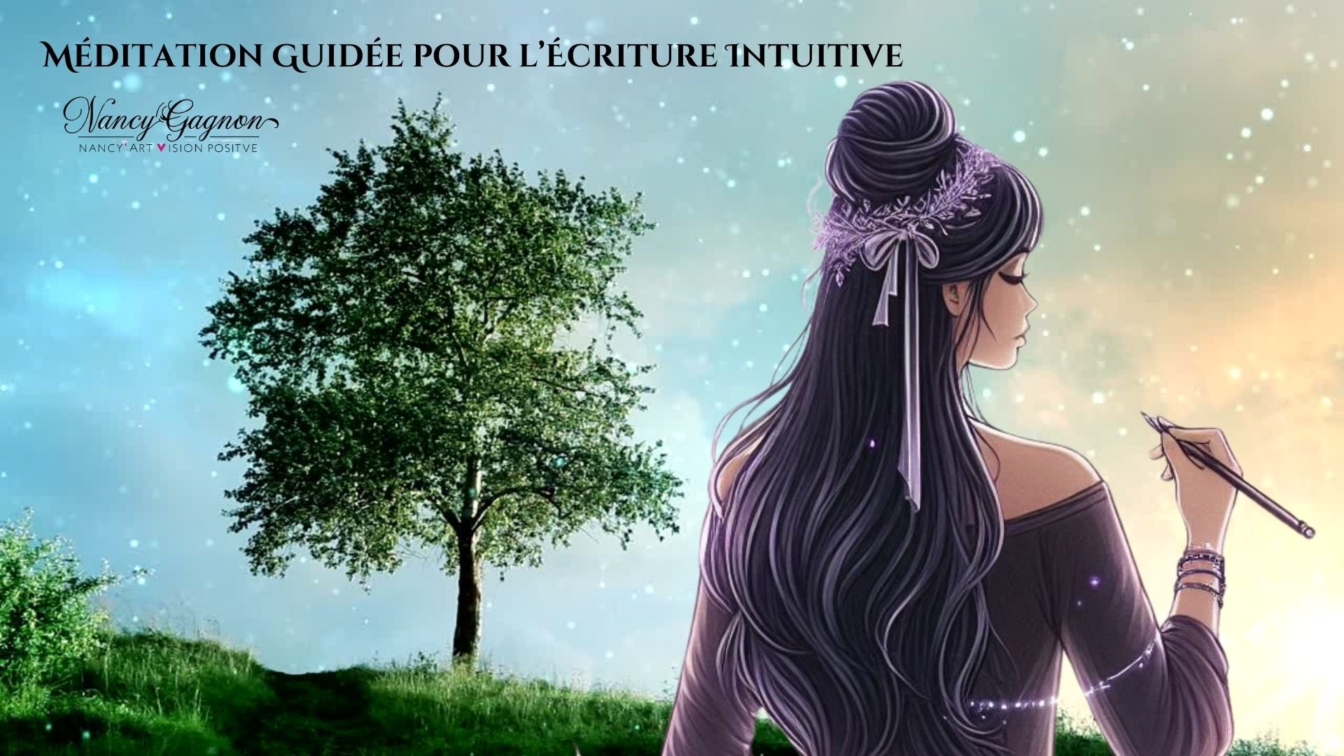 Méditation Guidée Gratuite : Éveillez Votre Intuition par l’Écriture ...