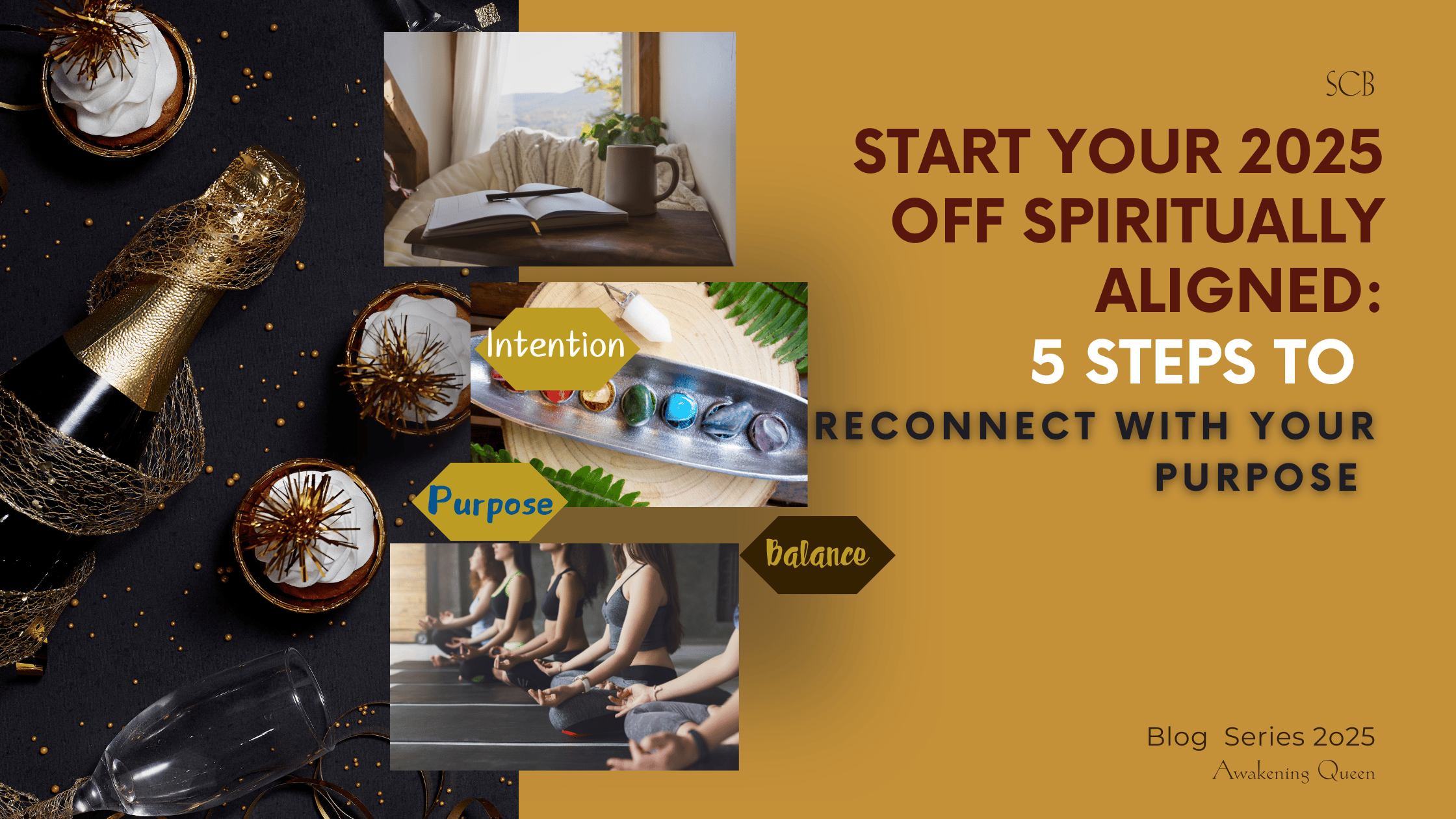 Start 2025 Spiritually Aligned: 5. Steps to Reconnect with Your Purpose ...