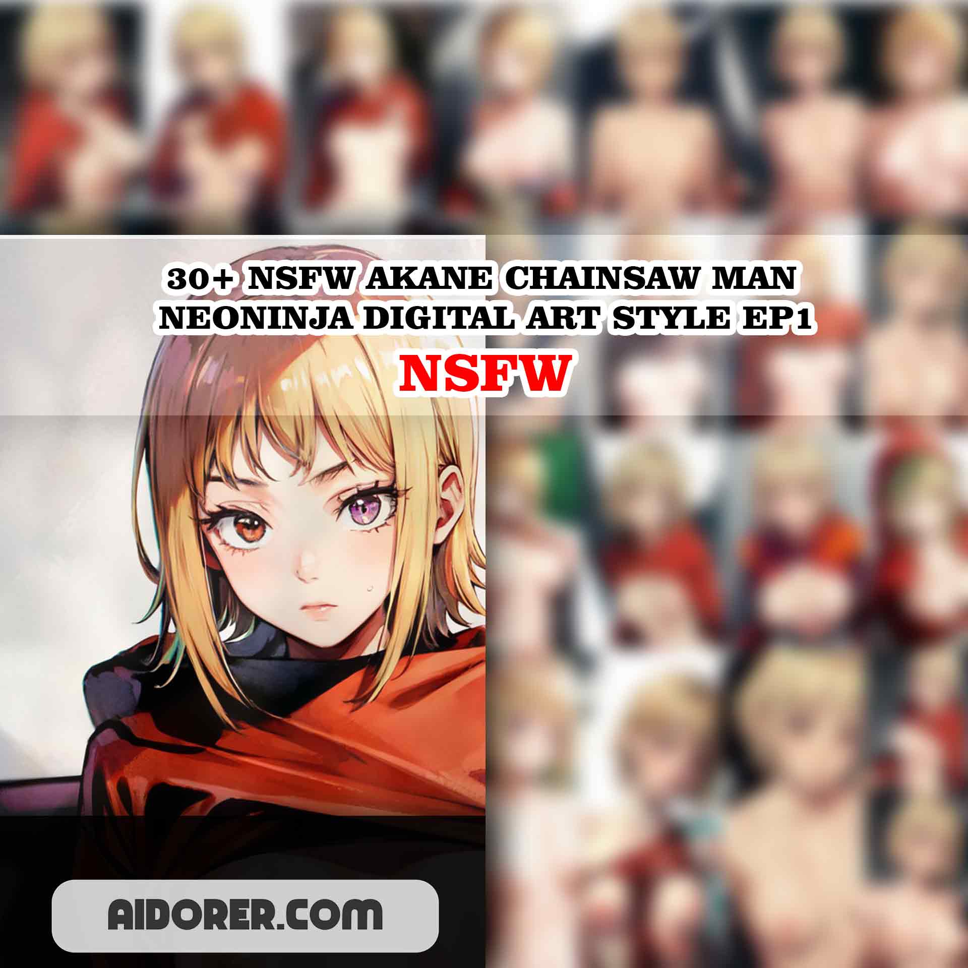 31 AKANE SAWATARI CHAINSAW MAN NEONINJA DIGITAL ART STYLE EP1 - Payhip