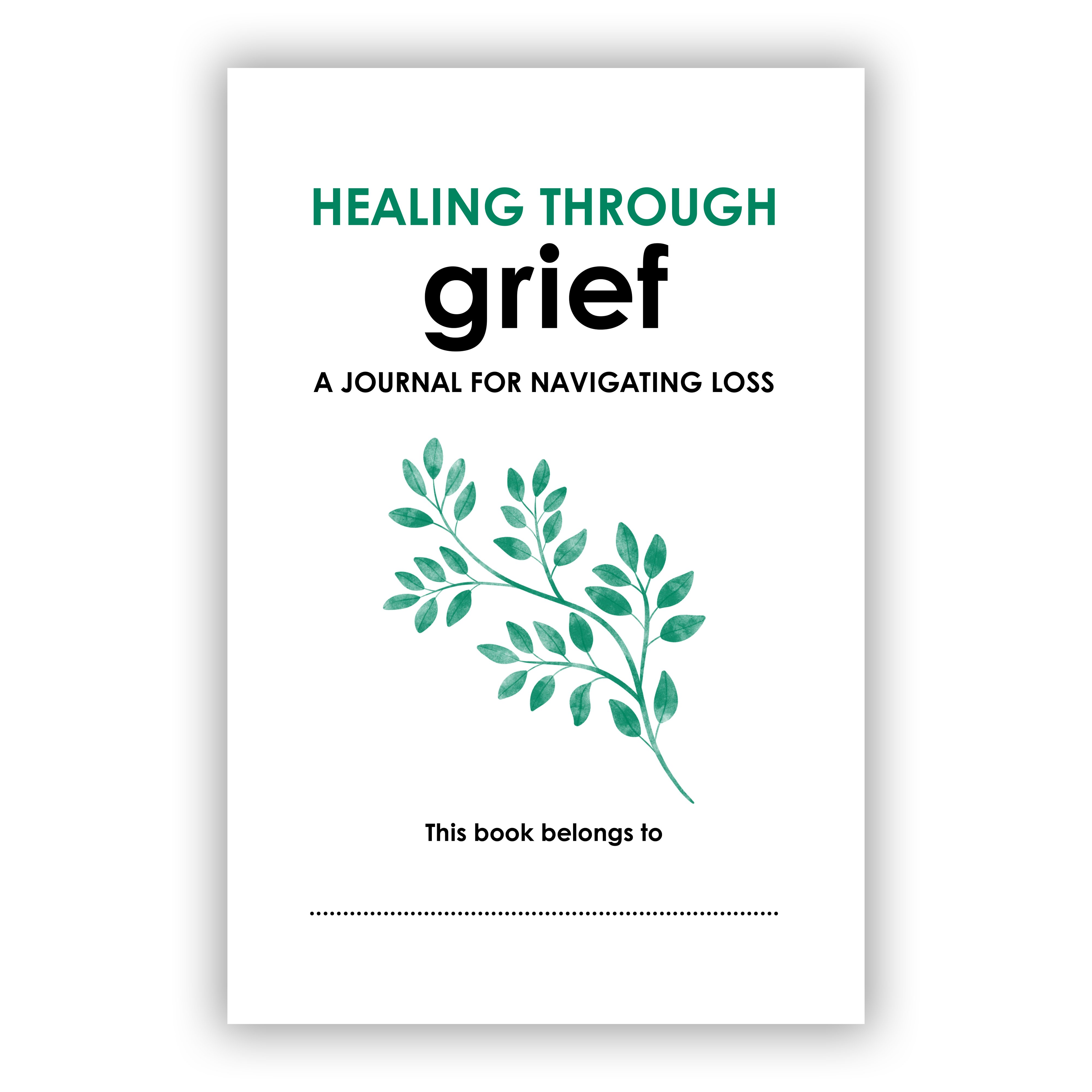 Healing Through Grief: A Journal for Navigating Loss - Printable ...