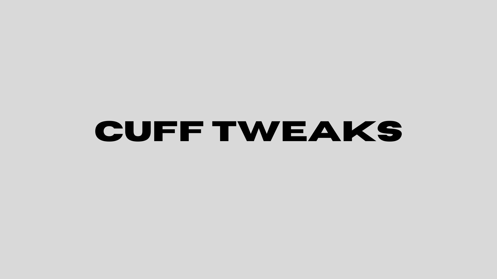 Cuff Tweaks - Payhip