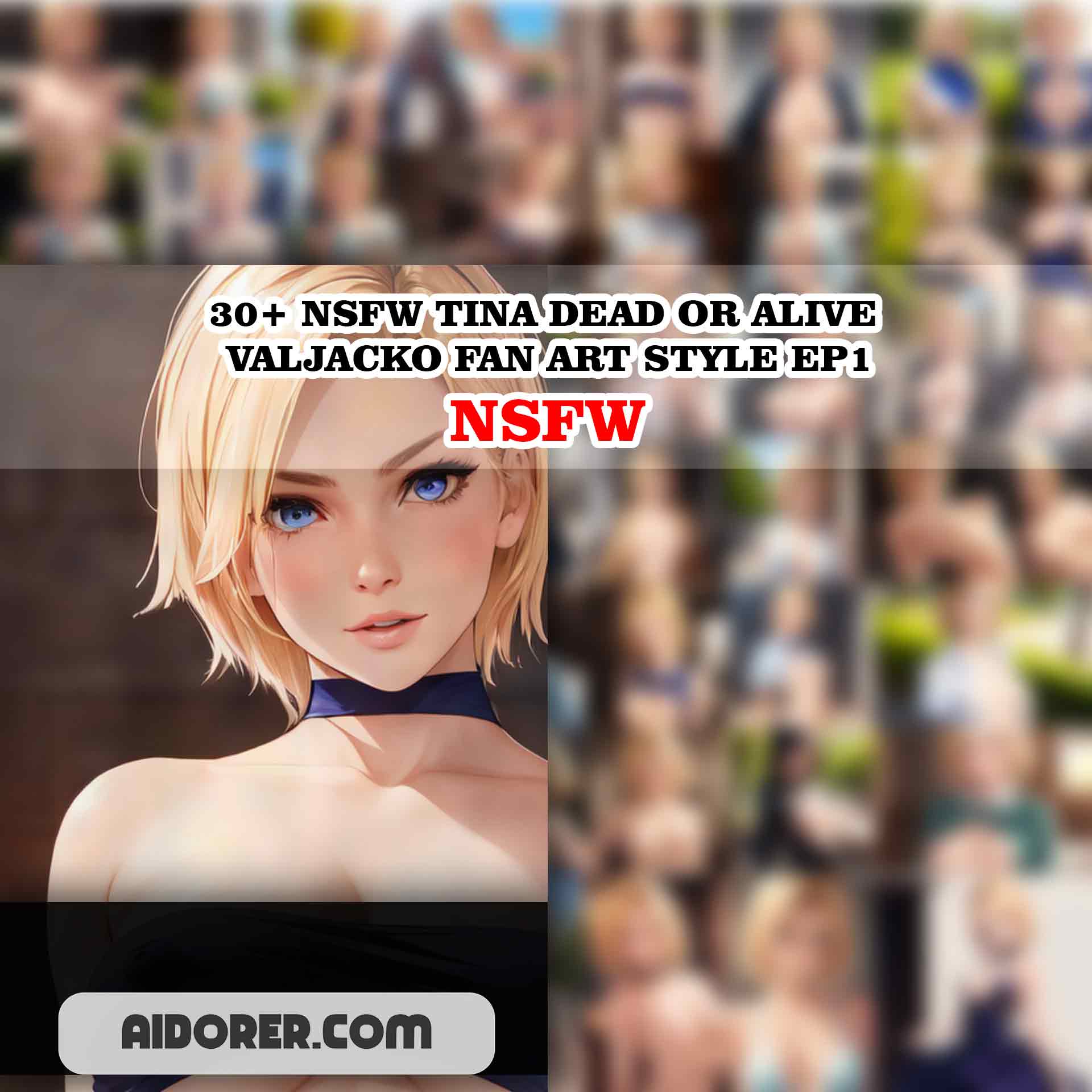 31 TINA DEAD OR ALIVE VALJACKO FAN ART STYLE EP1 - Payhip