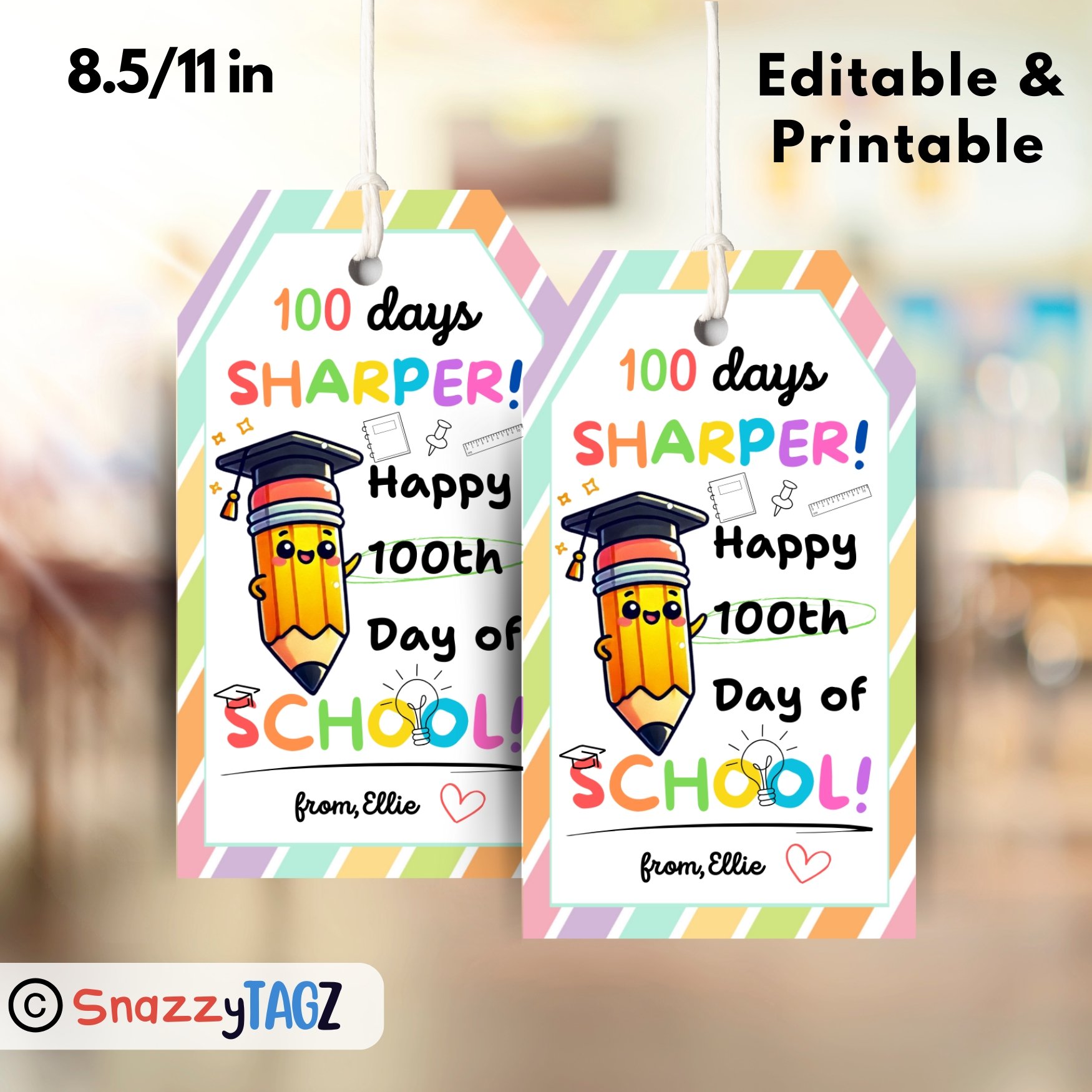 100th Day of School Pencil Gift tags for students, 100 days sharper ...