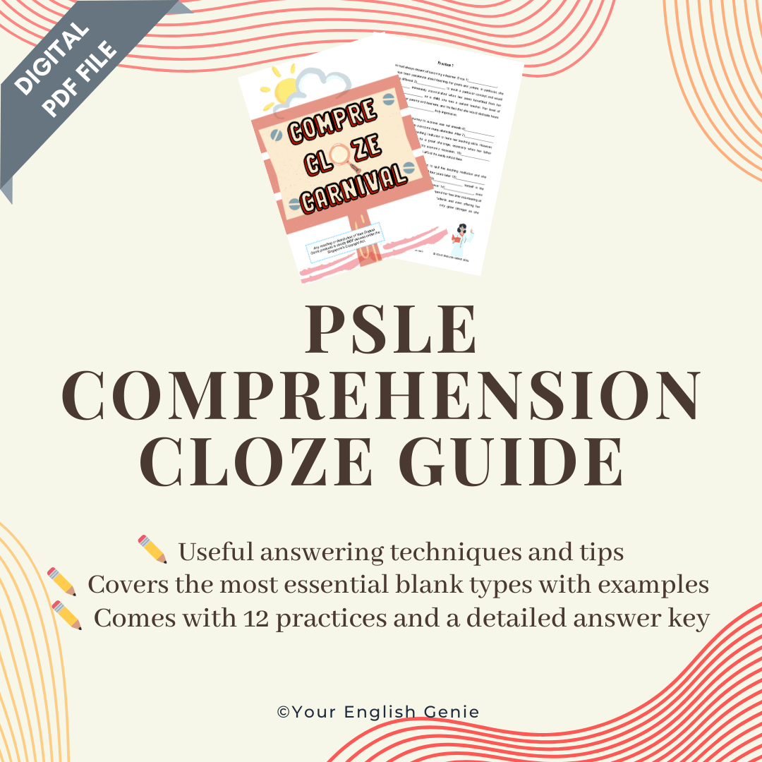 The Ultimate PSLE Comprehension Cloze Guide
