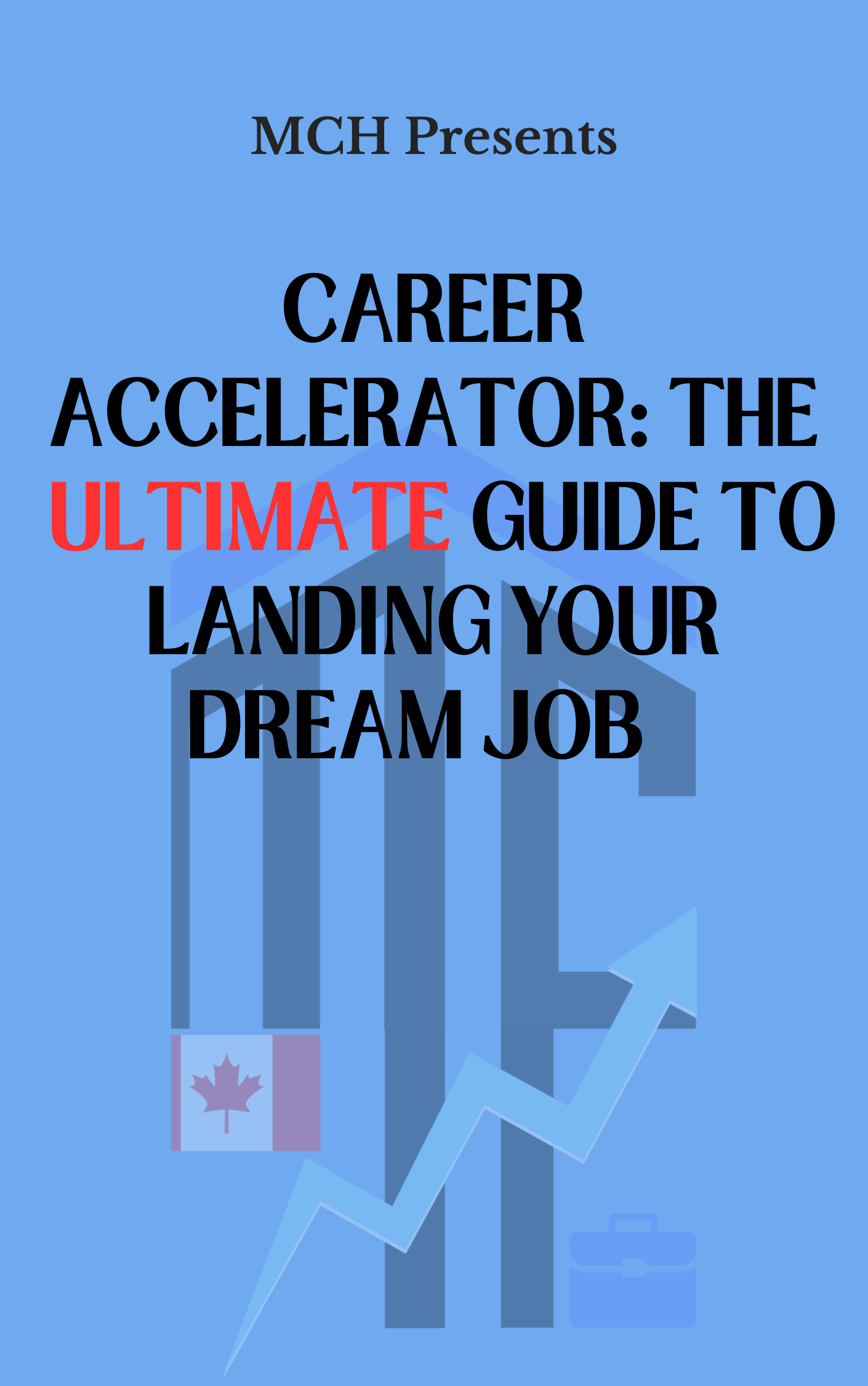 The Ultimate E-Guide to Land your Dream Job - Payhip