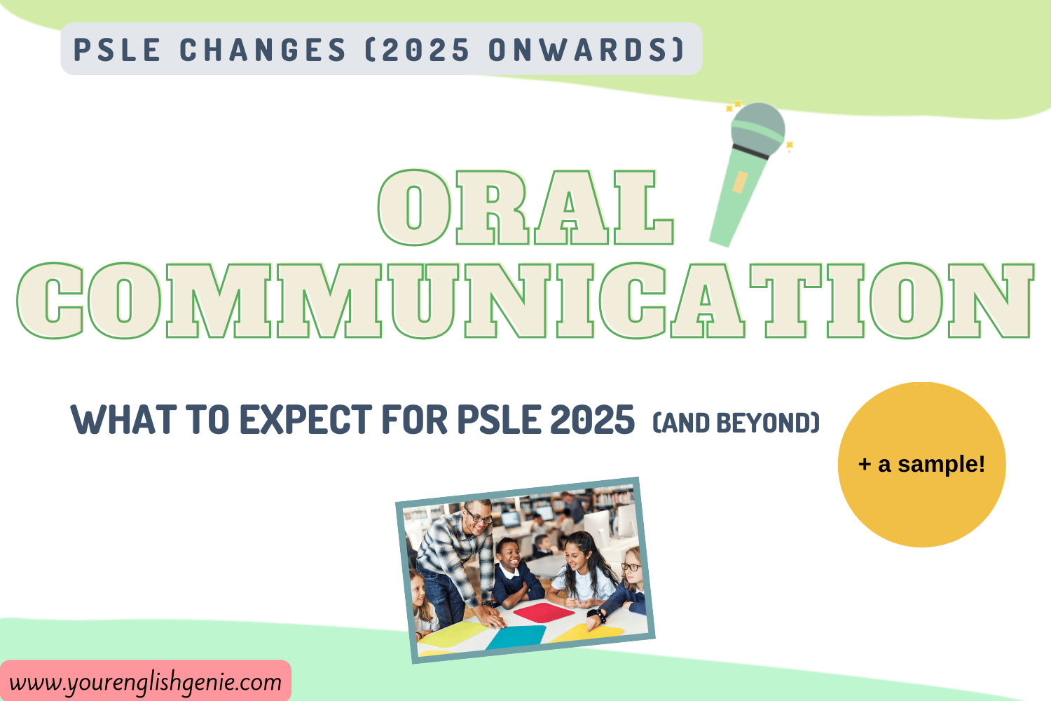 PSLE 2025 Changes: Oral Communication