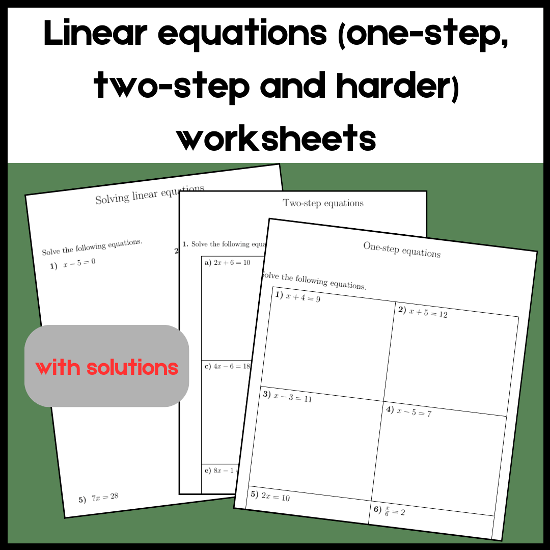 Linear equations (one-step, two-step and harder) worksheets (with ...