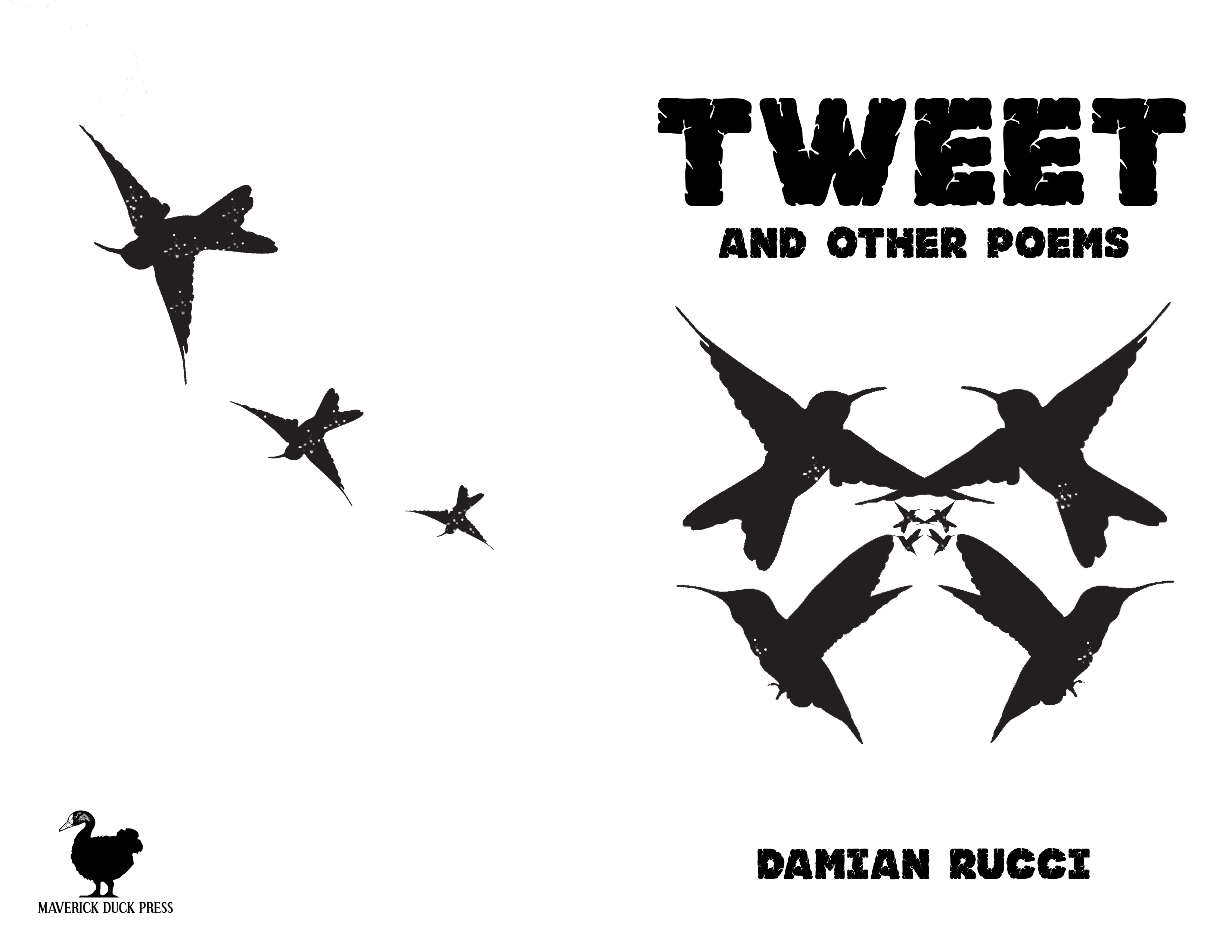 Tweet And Other Poems by Damian Rucci - Payhip