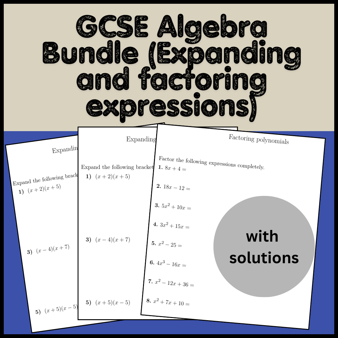 GCSE Algebra Bundle (Expanding and factoring expressions)