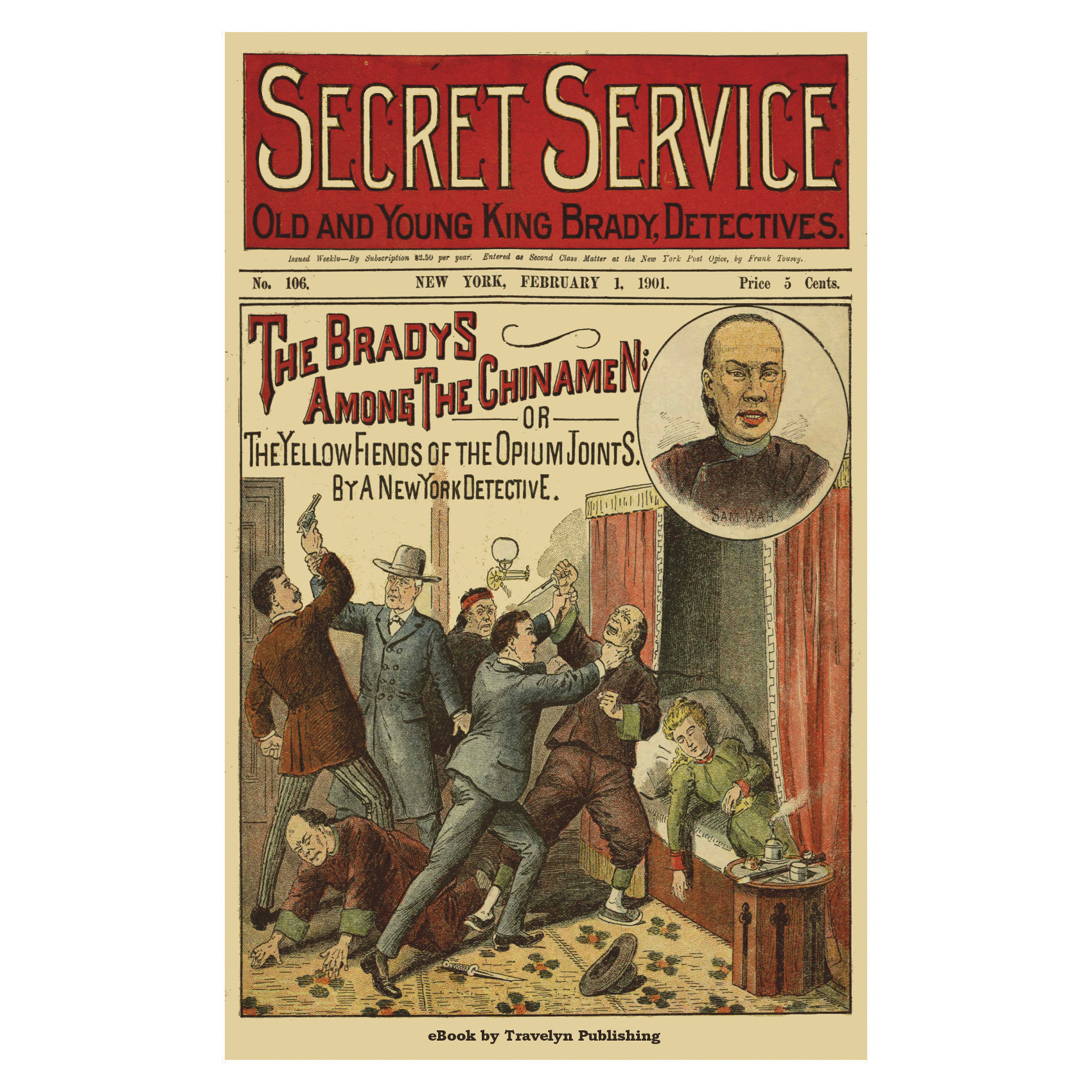 The Bradys Among The Chinamen; or, The Yellow Fiends of the Opium ...