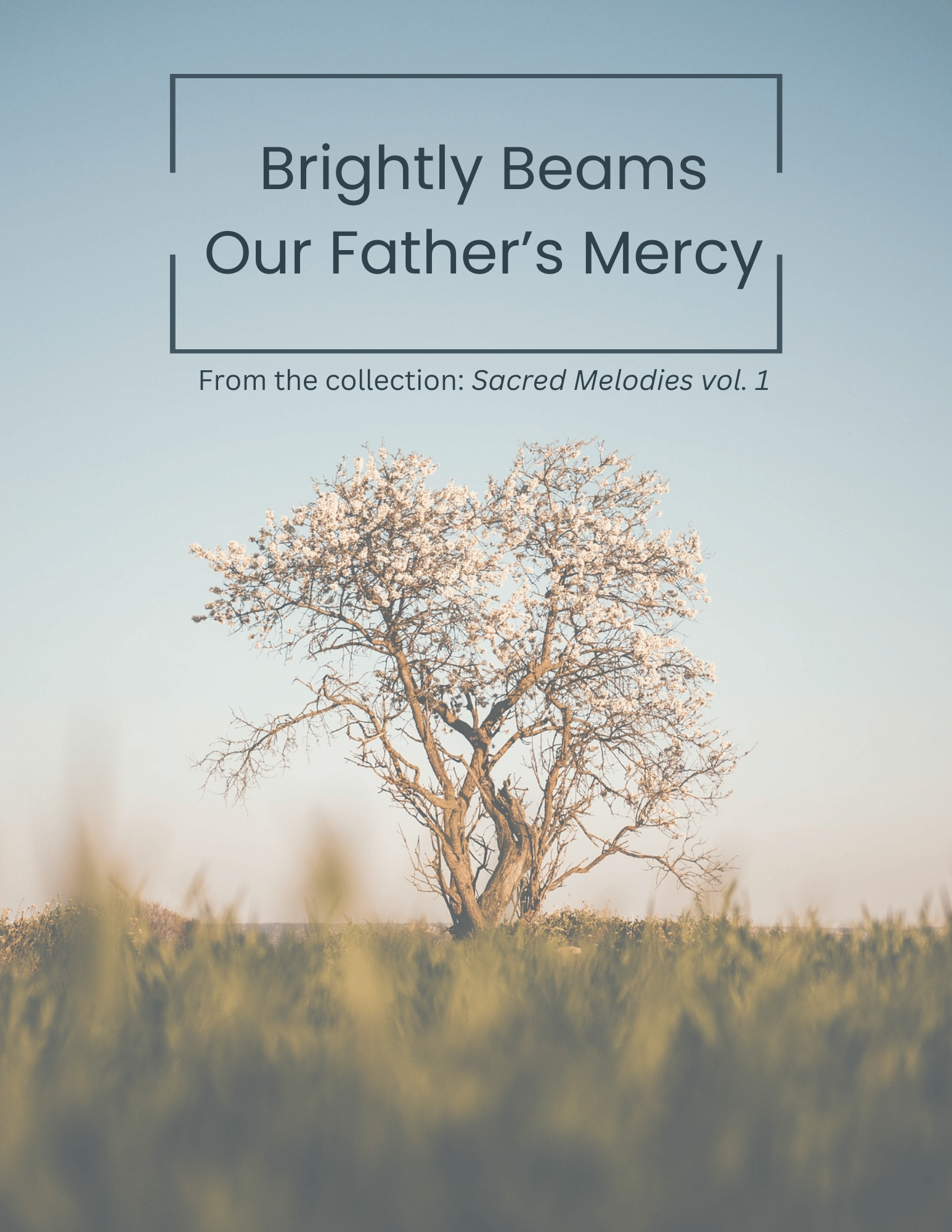 Free Download: Brightly Beams Our Father's Mercy - Payhip