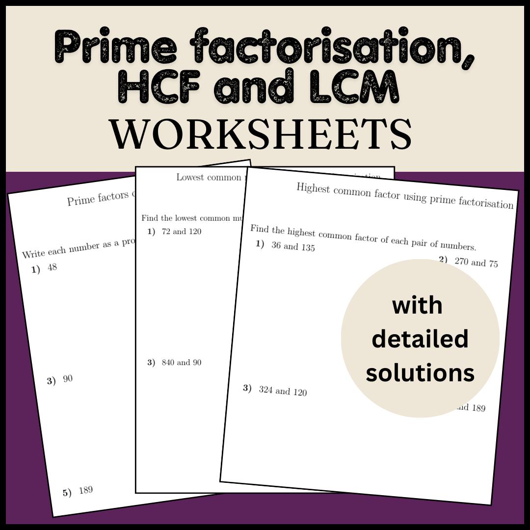 Prime factorisation, HCF and LCM worksheets (with solutions)