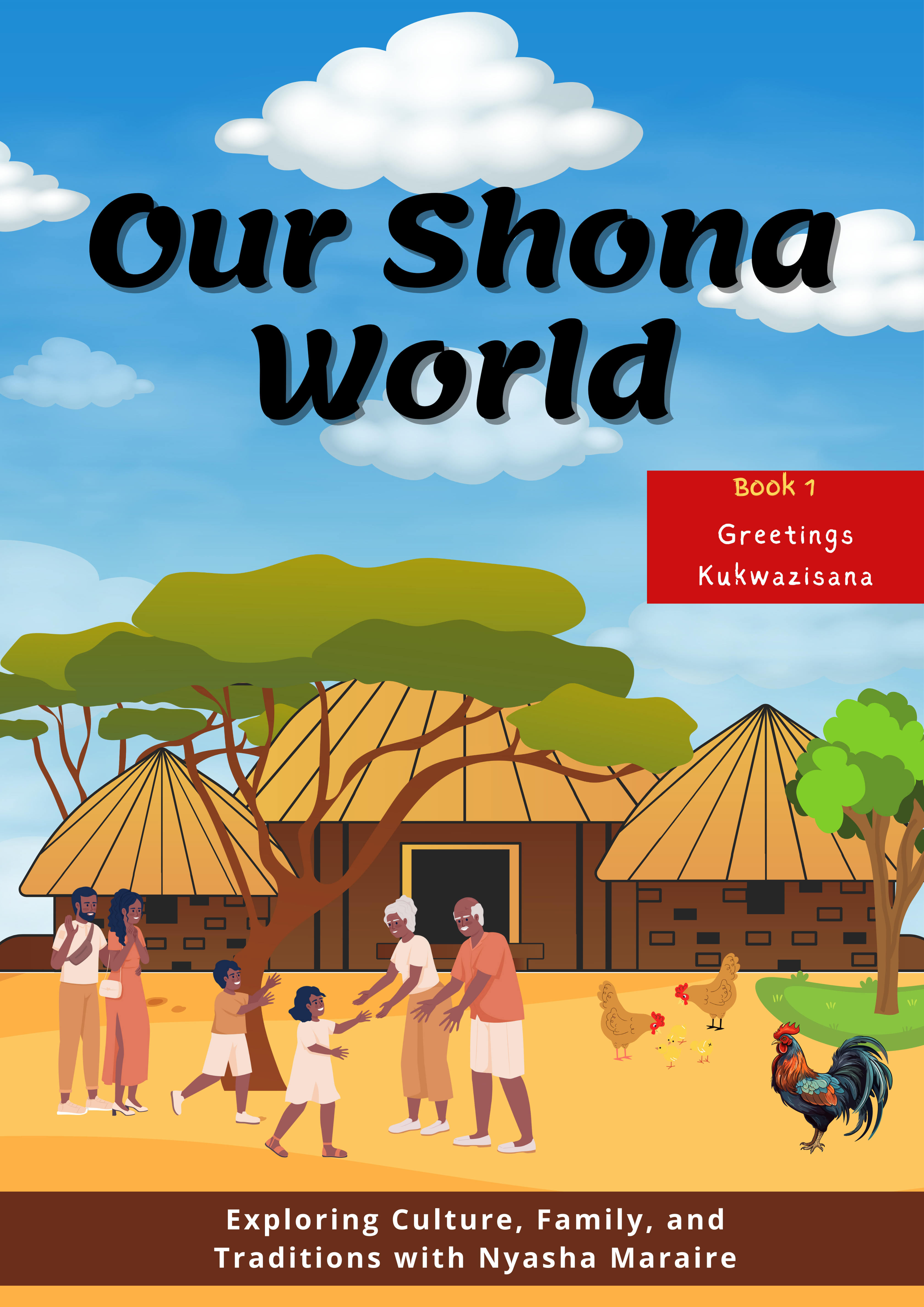 Our Shona World Book 1: Greetings – A Guide to Shona Cultural Etiquette ...