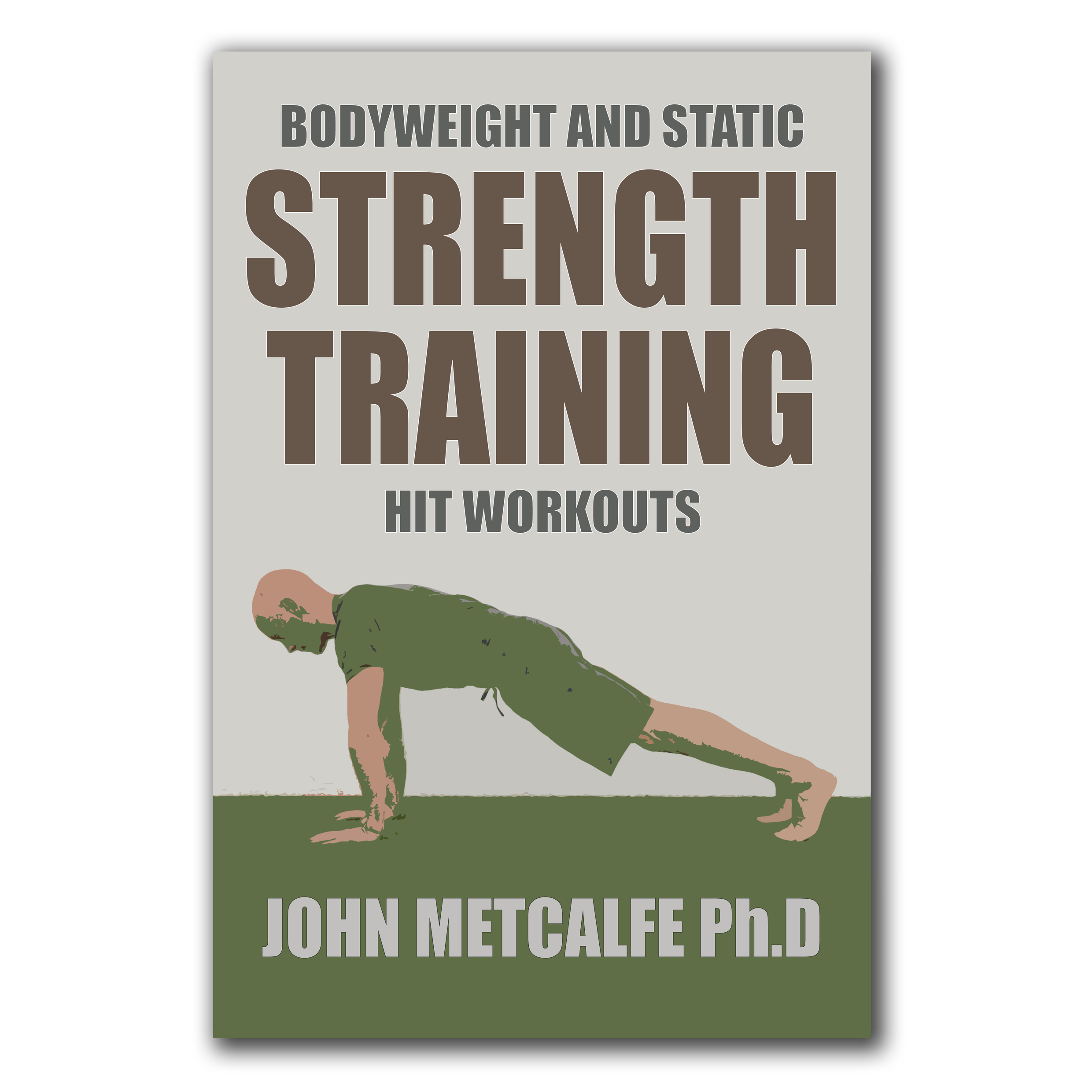 Bodyweight and Static Strength Training HIT Workouts ebook - Payhip