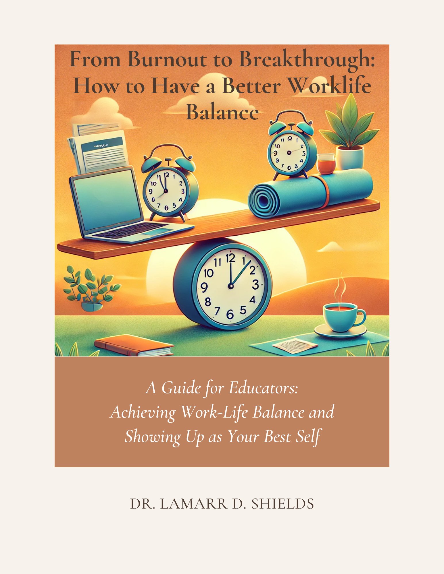 From Burnout to Breakthrough: How to Have a Better Work-life Balance (E Book) - Payhip
