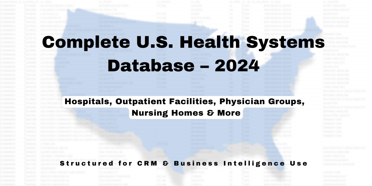 The Complete U.S. Health Care Systems Database – 2024 Edition