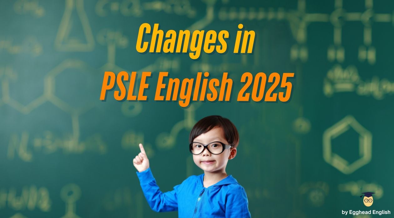 Changes in the English PSLE Papers from 2025